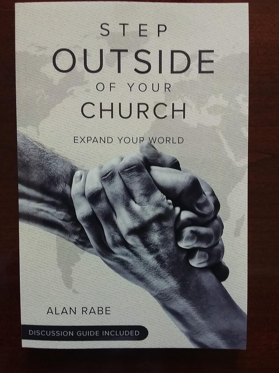 Step Outside of Your Church: Alan Rabe: 9780578785783: Amazon.com: Books