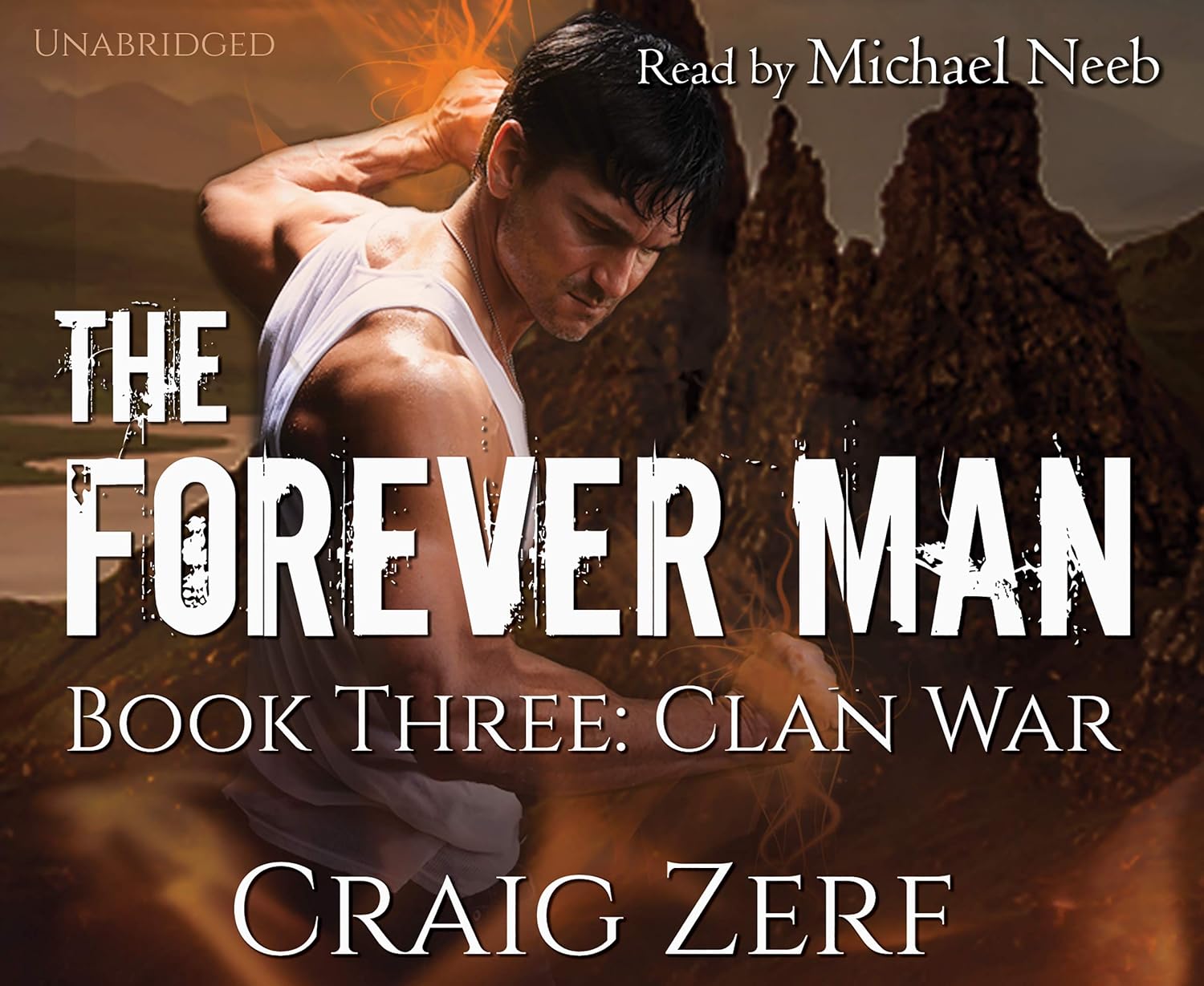 The Forever Man - Book 3: Clan War: Craig Zerf, Michael Neeb ...