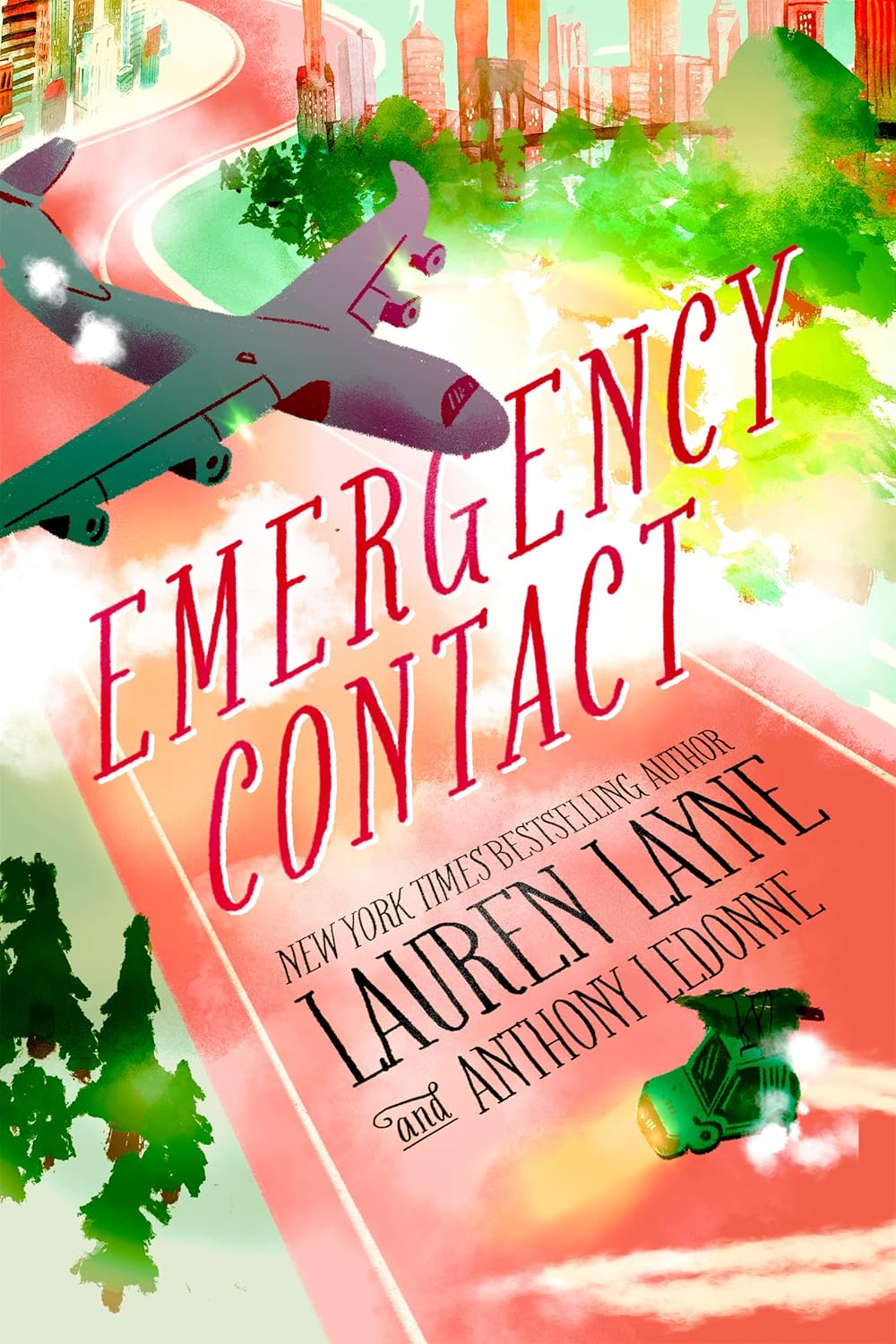 Emergency Contact - Kindle edition by Layne, Lauren, Ledonne, Anthony ...