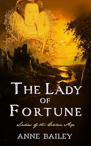 The Lady of Fortune (Ladies of the Golden Age) - Kindle edition by ...