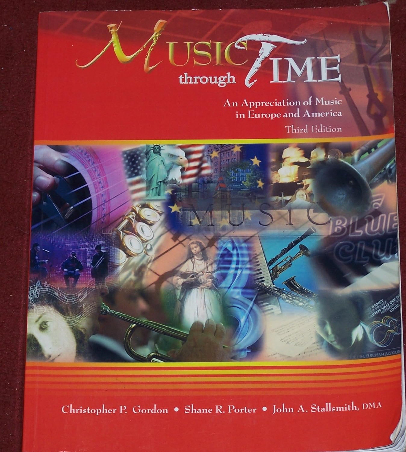 Music through Time: An Appreciation of Music in Europe and America ...