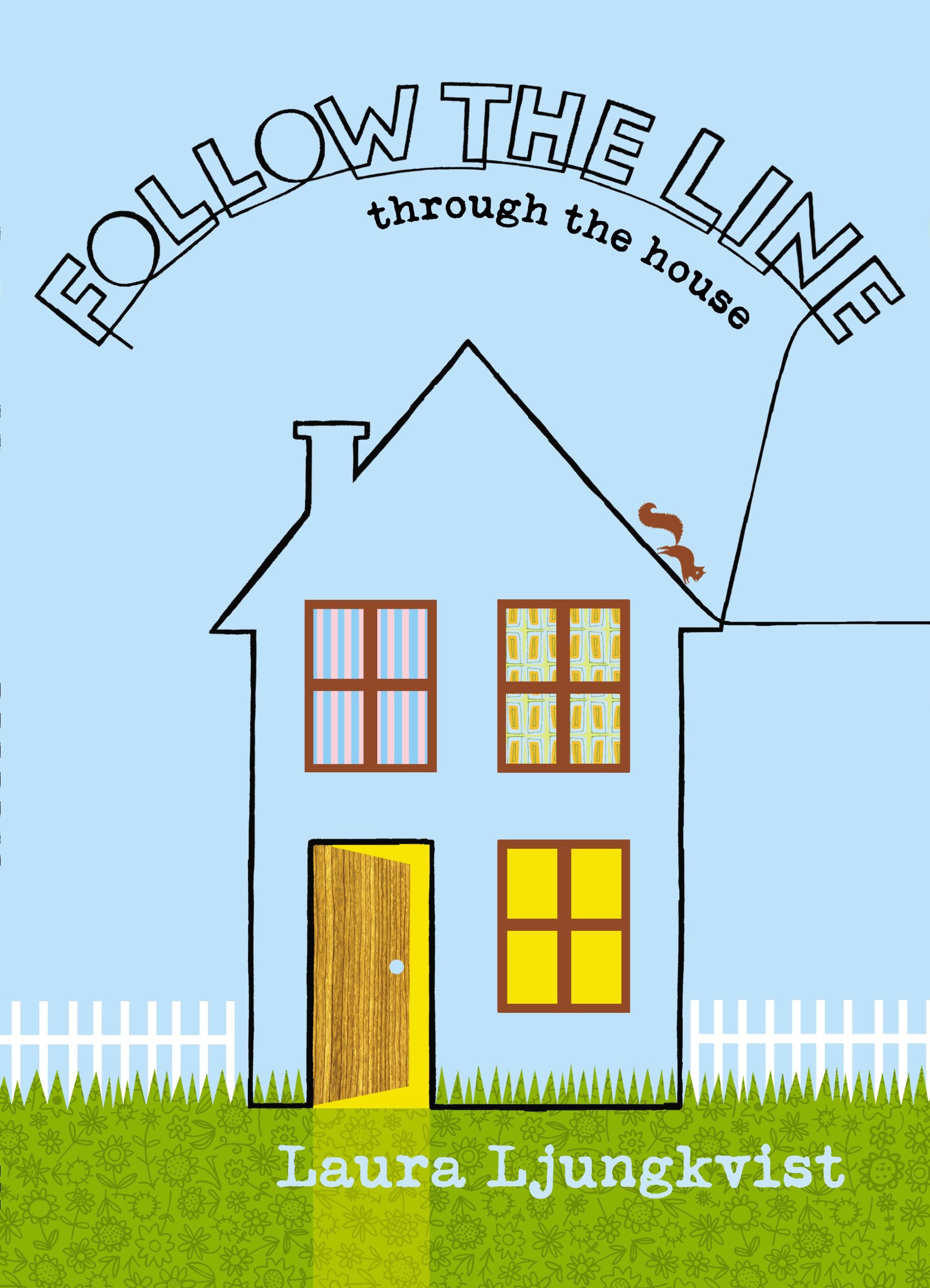 Amazon.com: Follow the Line through the House: 9780670062256: Laura ...