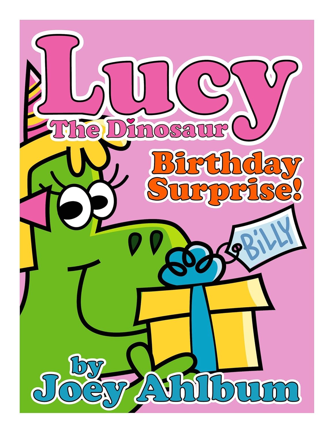 Lucy the Dinosaur: Birthday Surprise! (Frederator Books' newest read ...