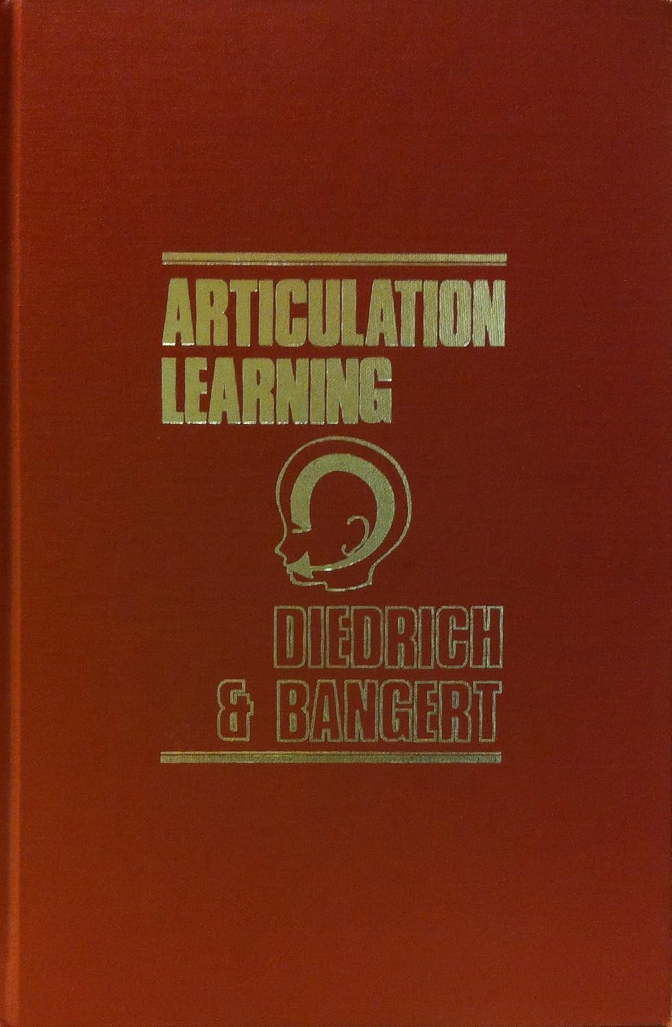Articulation learning: Diedrich, William M, Jeff Bangert: 9780933014596 ...