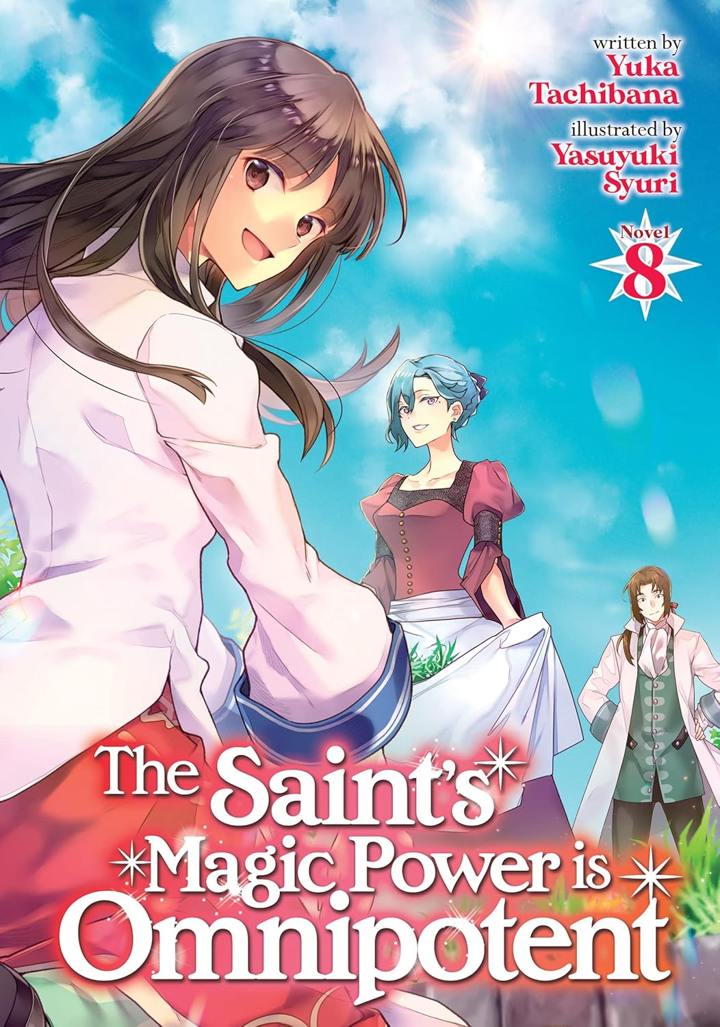Amazon.com: The Saint's Magic Power is Omnipotent (Light Novel) Vol. 8 eBook : Tachibana, Yuka ...