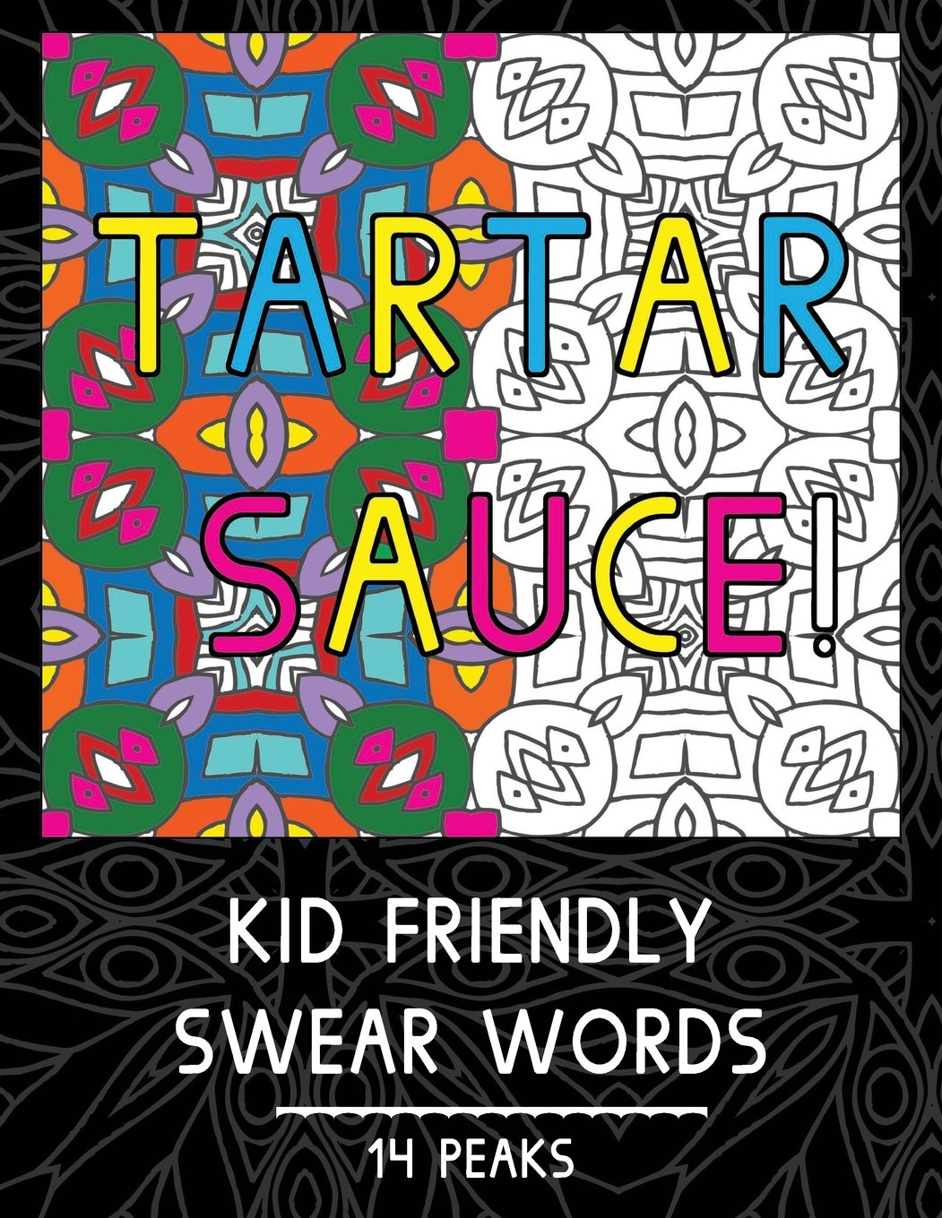 Amazon.com: Kid Friendly Swear Words: An Adult Coloring Book (Volume 1 ...