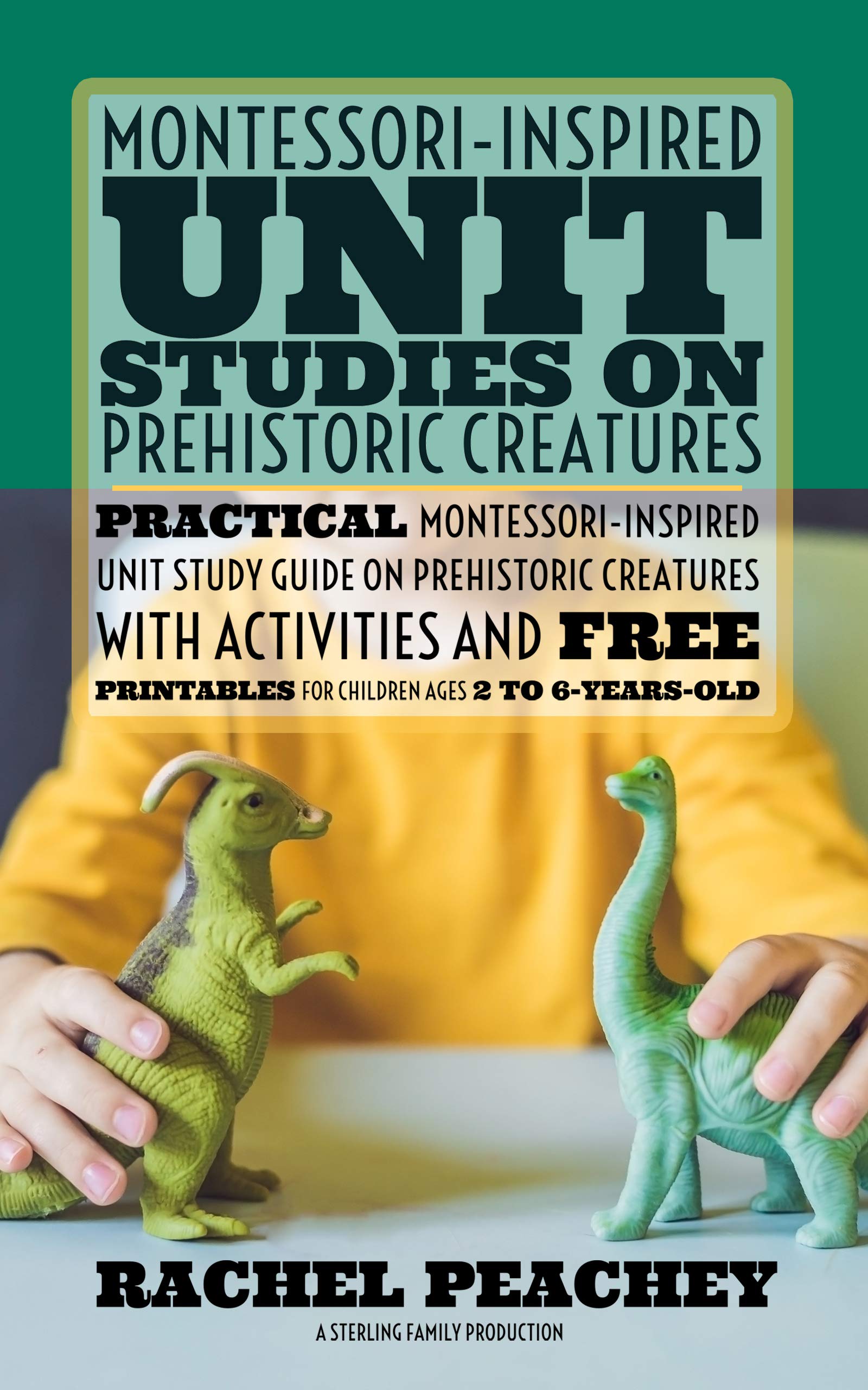 Buy Montessori-Inspired Unit Studies on Prehistoric Creatures ...