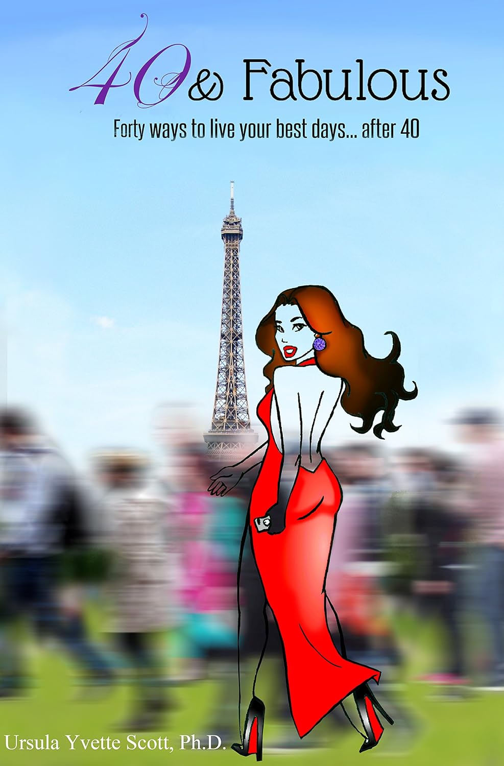40 & Fabulous: Forty Ways to Live Your Best Days...After 40 - Kindle ...