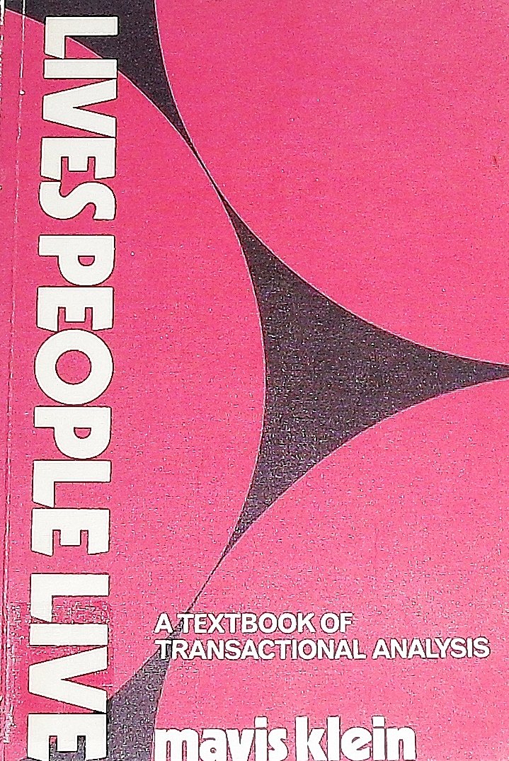 Amazon.com: Lives People Live: A Textbook of Transactional Analysis ...