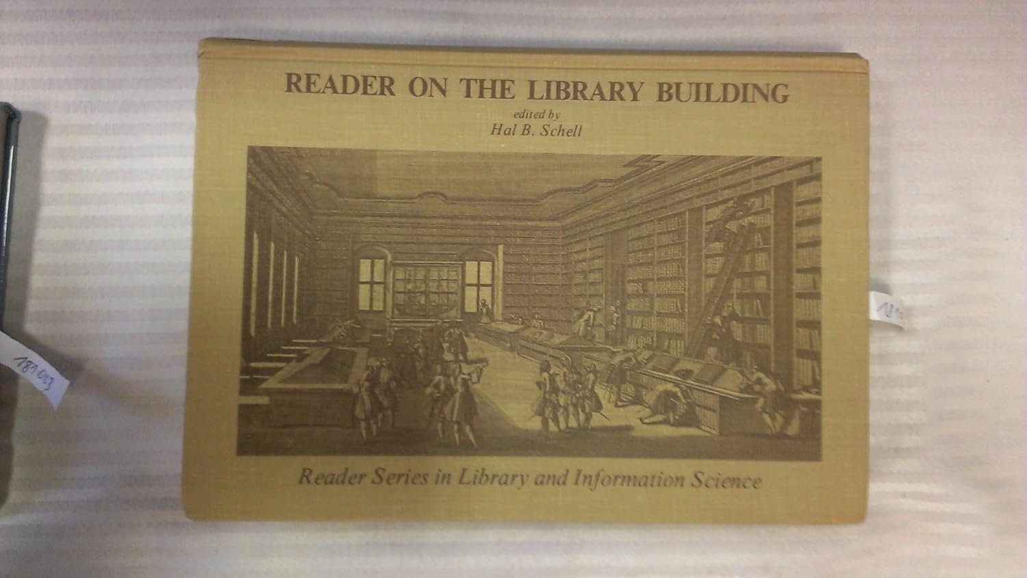 Reader on the Library Building: Schell, Hal B.: 9780910972116: Amazon ...