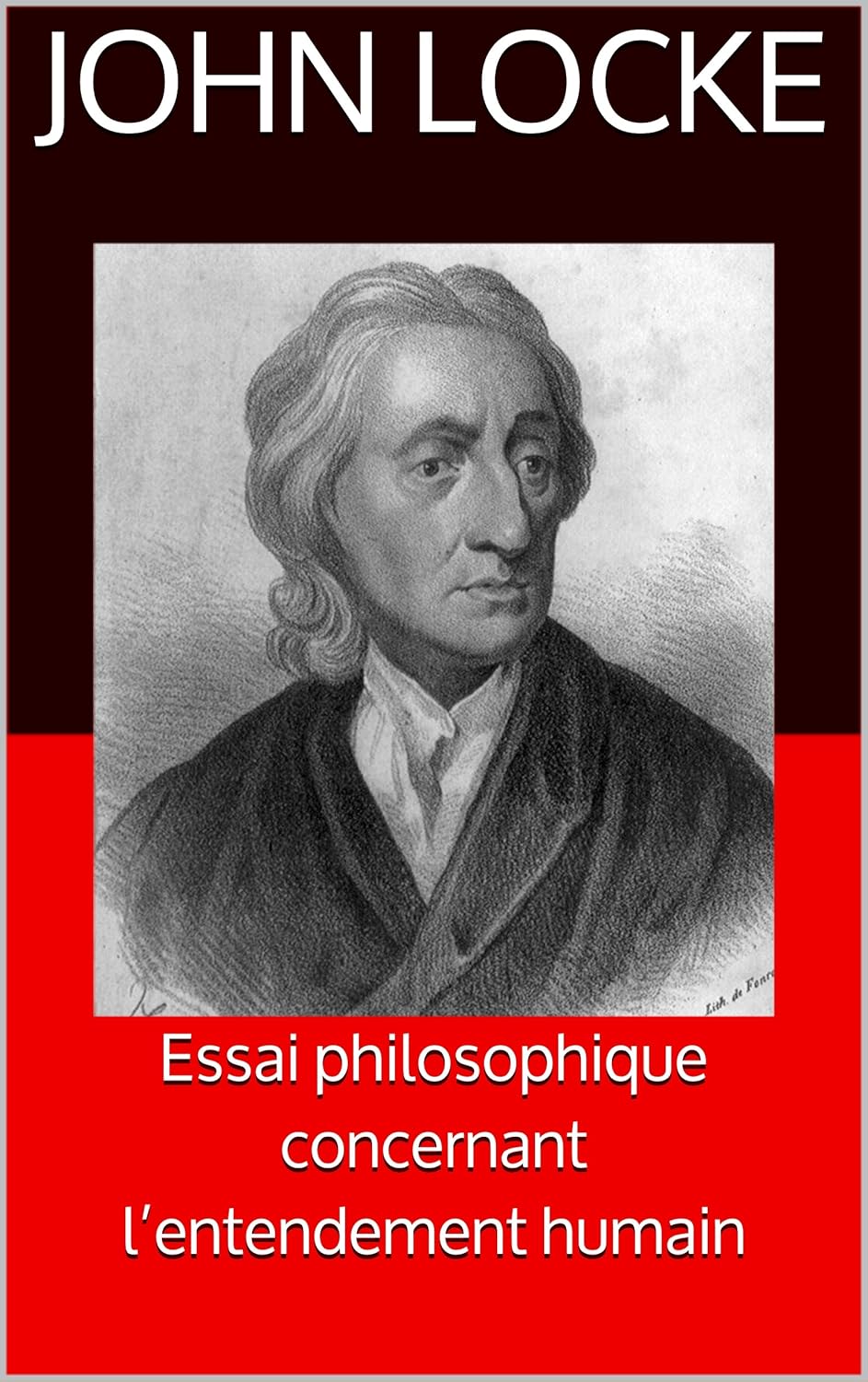 Essai philosophique concernant l’entendement humain: Traduit par Pierre ...