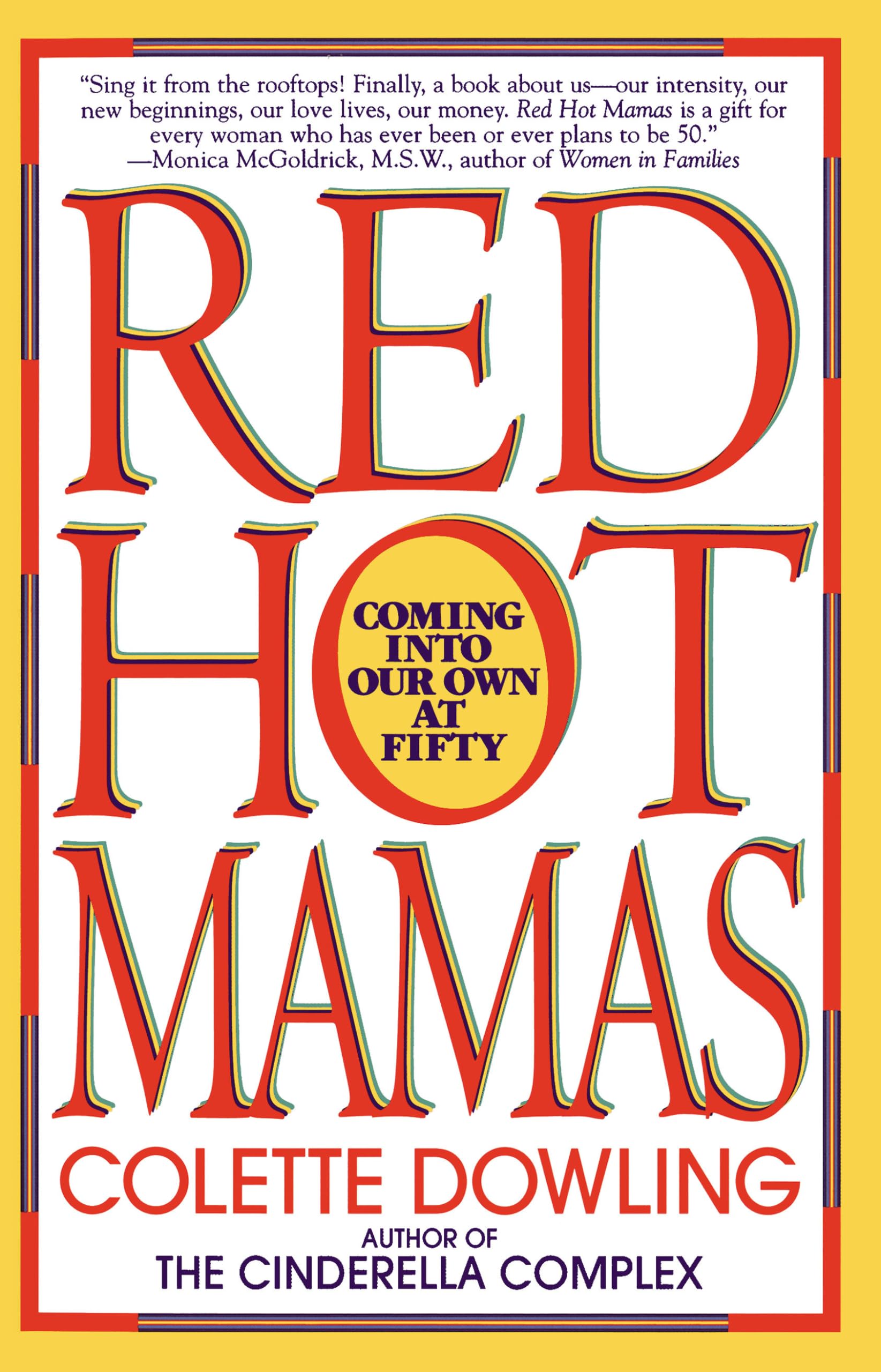 Amazon.com: Red Hot Mamas: Coming into Our Own at Fifty: 9780553374957 ...