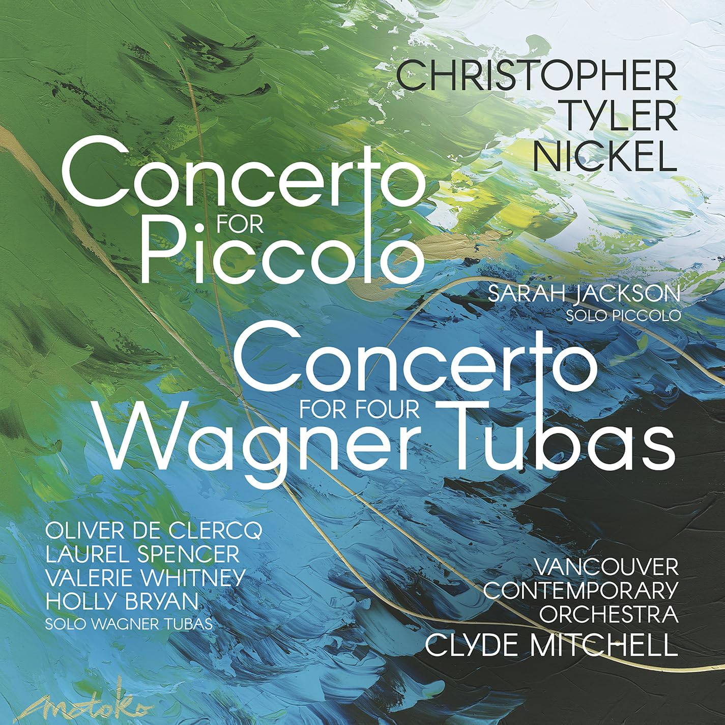 Clyde Mitchell, Sarah Jackson, Christopher Tyler Nickel - Nickel: Concerto for Piccolo; Concerto ...