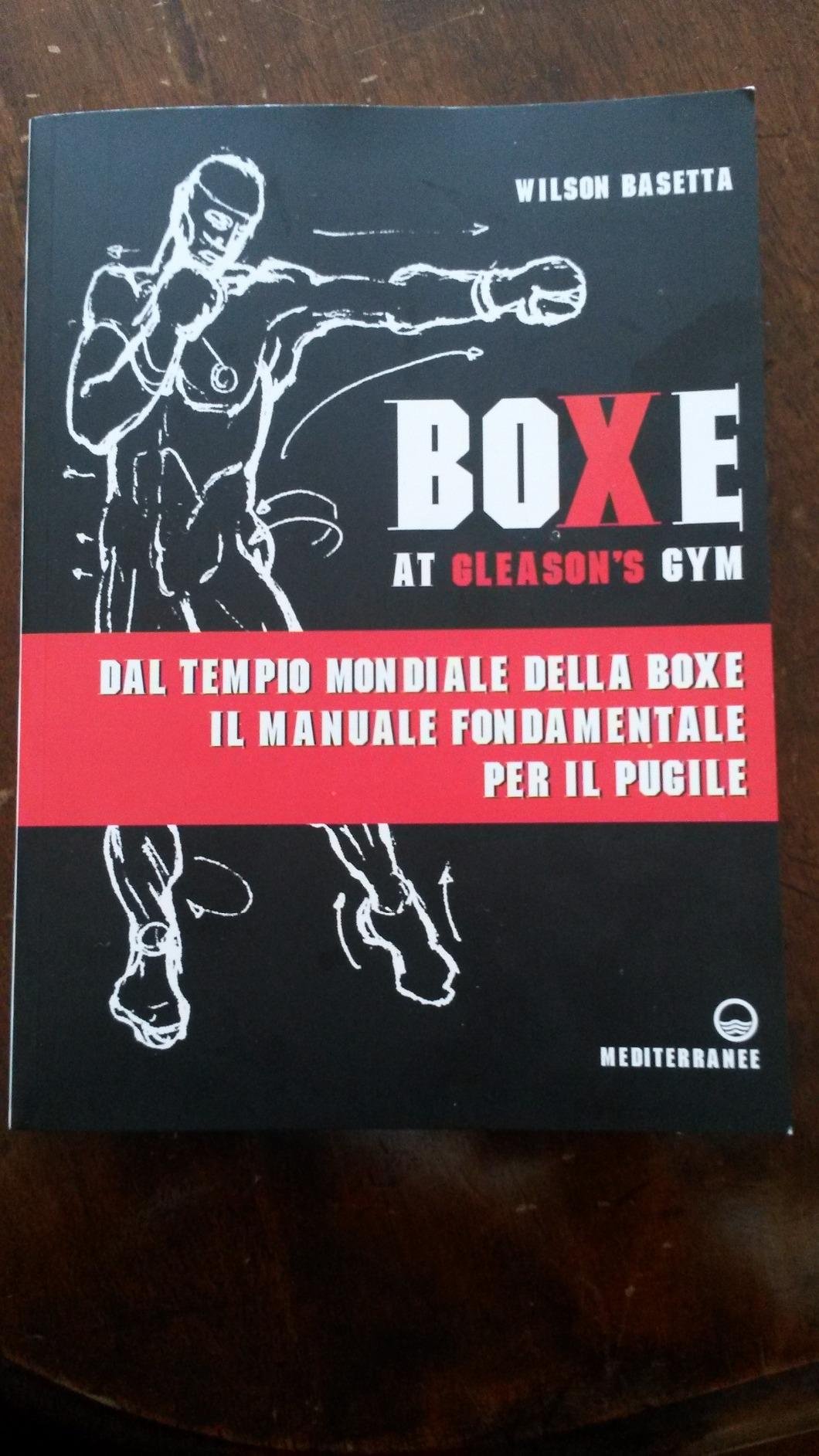 Amazon.it: Boxe at Gleason's Gym. Tecniche di base del pugilato ...