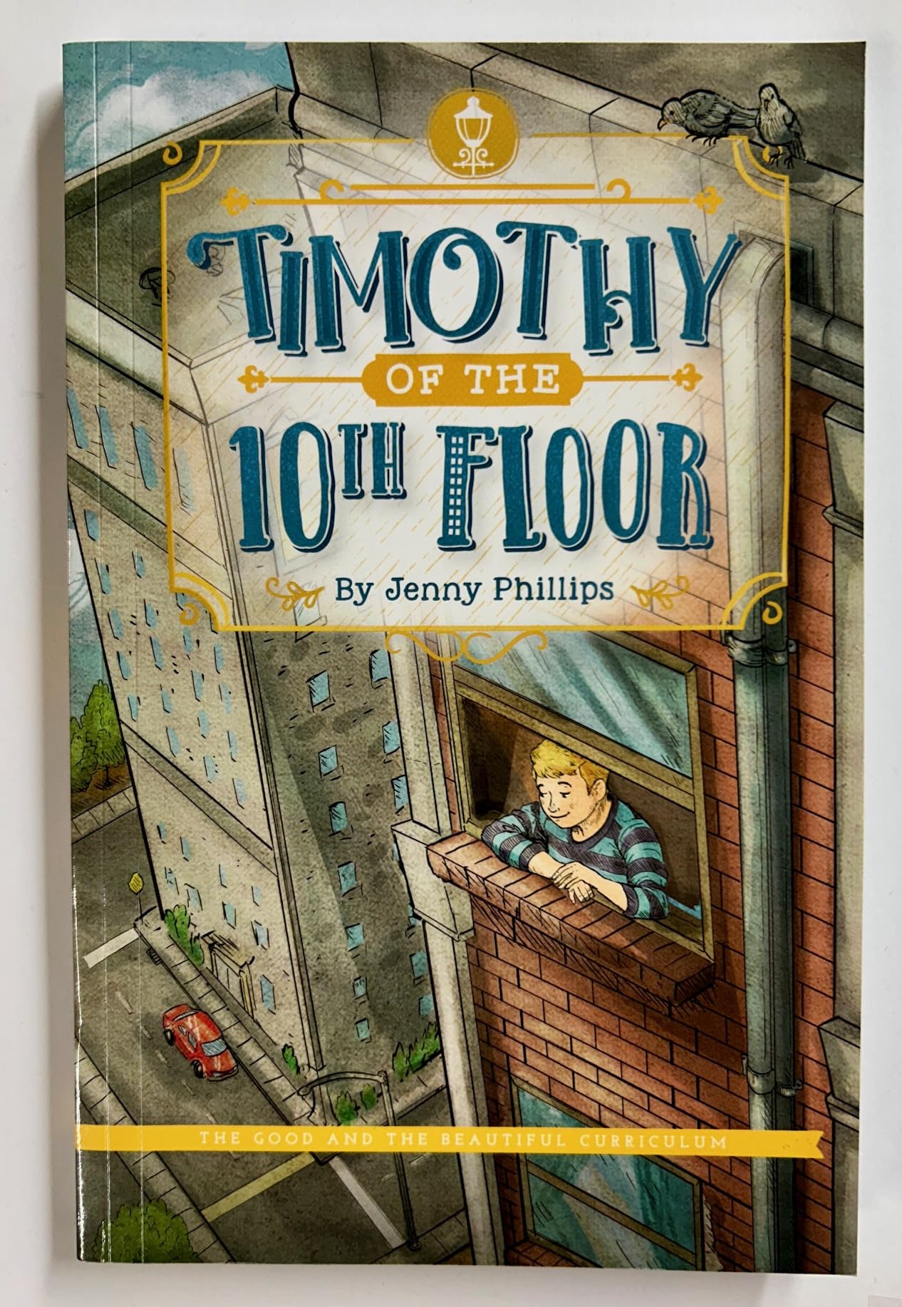 Timothy of the 10th Floor: Jenny Phillips, Kessler Garrity ...