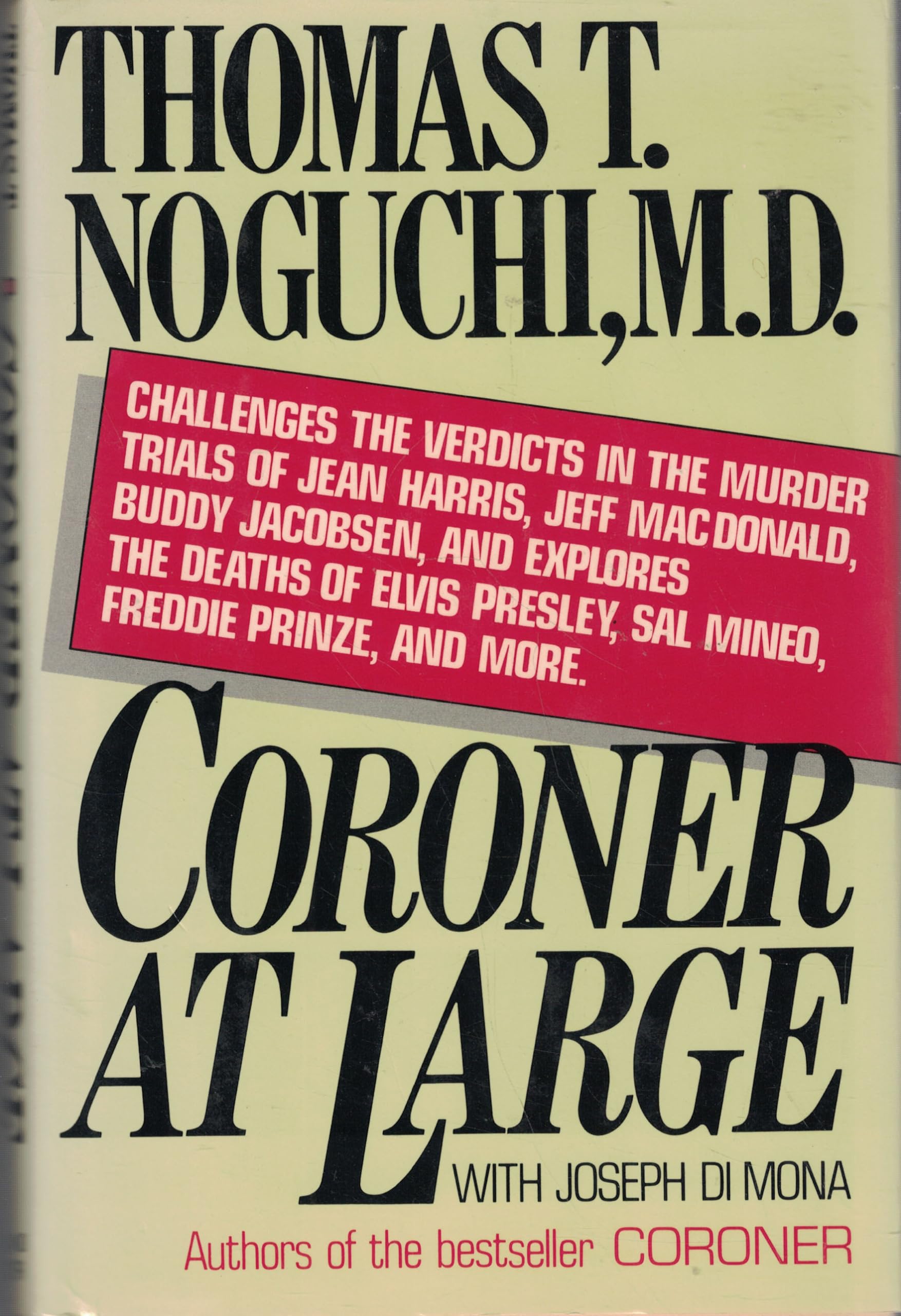Coroner at Large: Noguchi, Thomas T.: 9780671544621: Amazon.com: Books