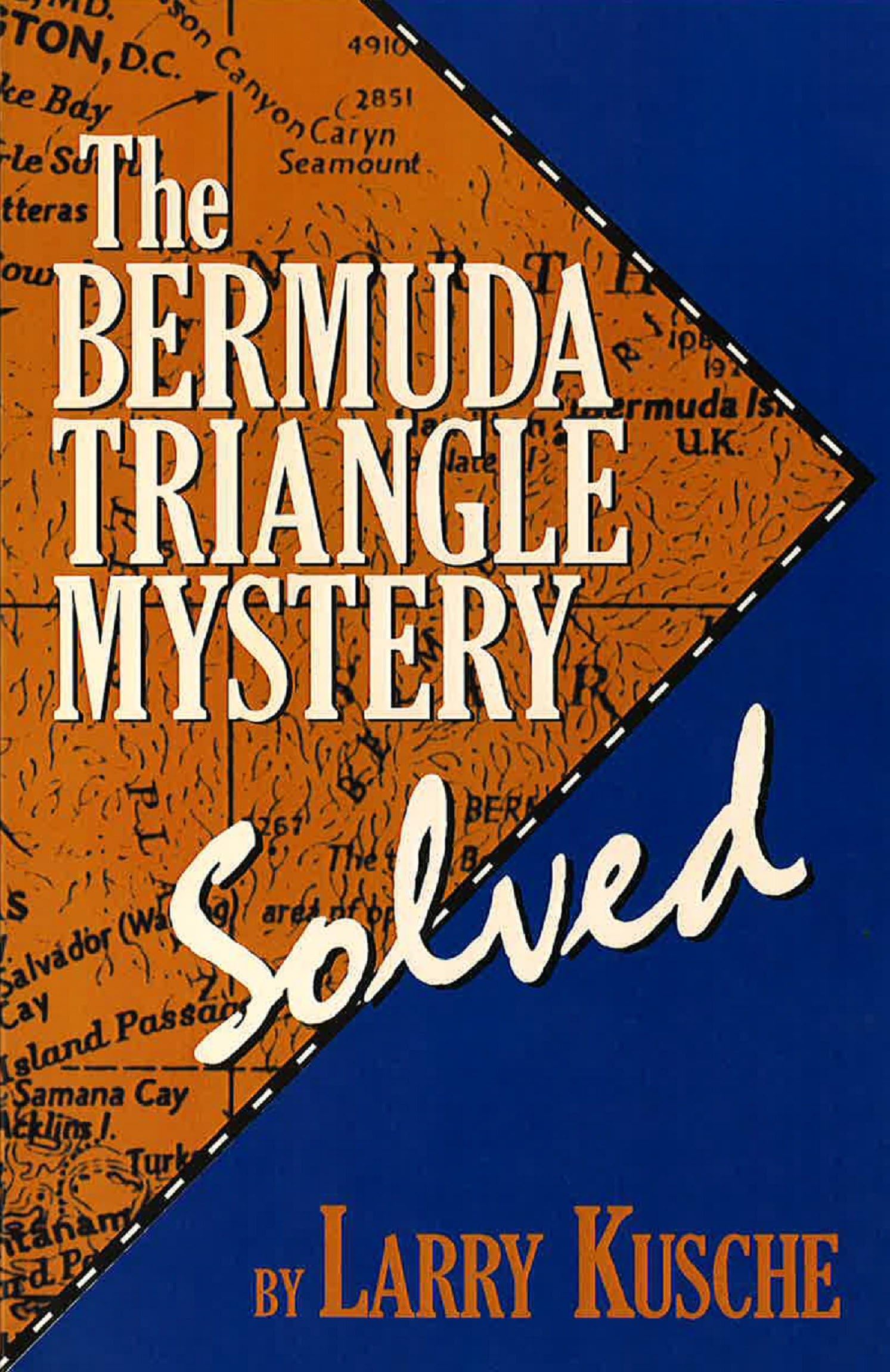Bermuda Triangle Mystery - Solved: Kusche, Larry: 9780879759711: Amazon ...