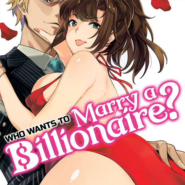 Who Wants To Marry A Billionaire Read Online Free
