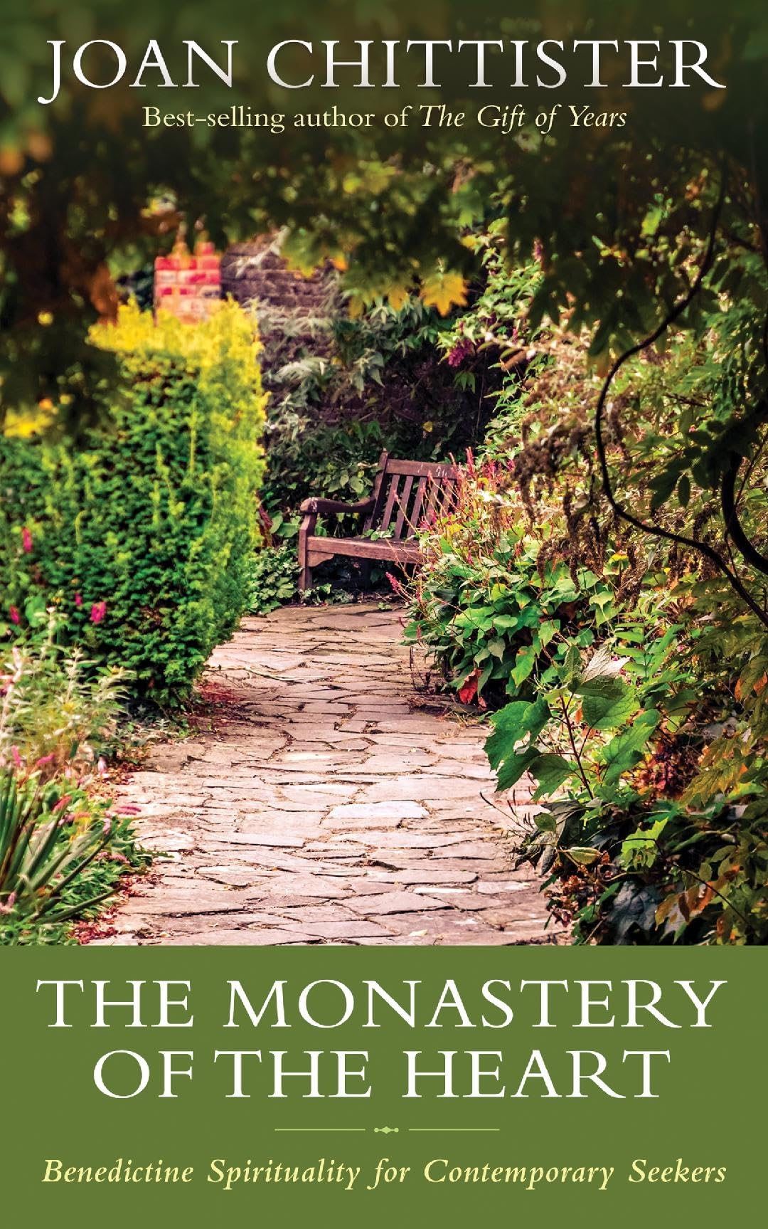 The Monastery of the Heart: Benedictine Spirituality for Contemporary ...