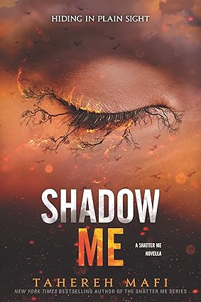 Shadow Me (Shatter Me Novella Book 3) eBook : Mafi, Tahereh: Amazon.ca: Books