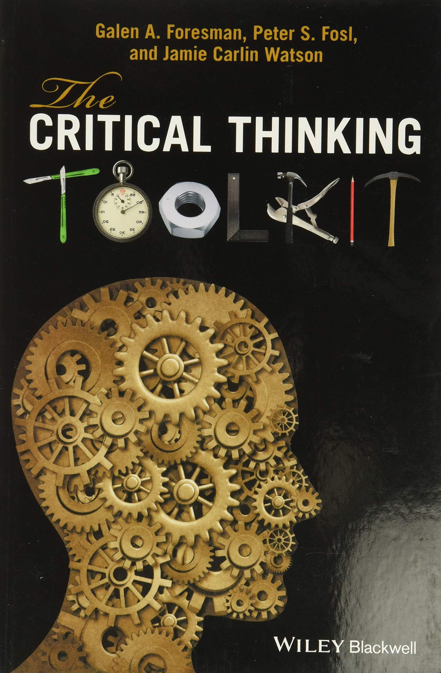 Amazon.com: The Critical Thinking Toolkit: 9780470658697: Foresman ...