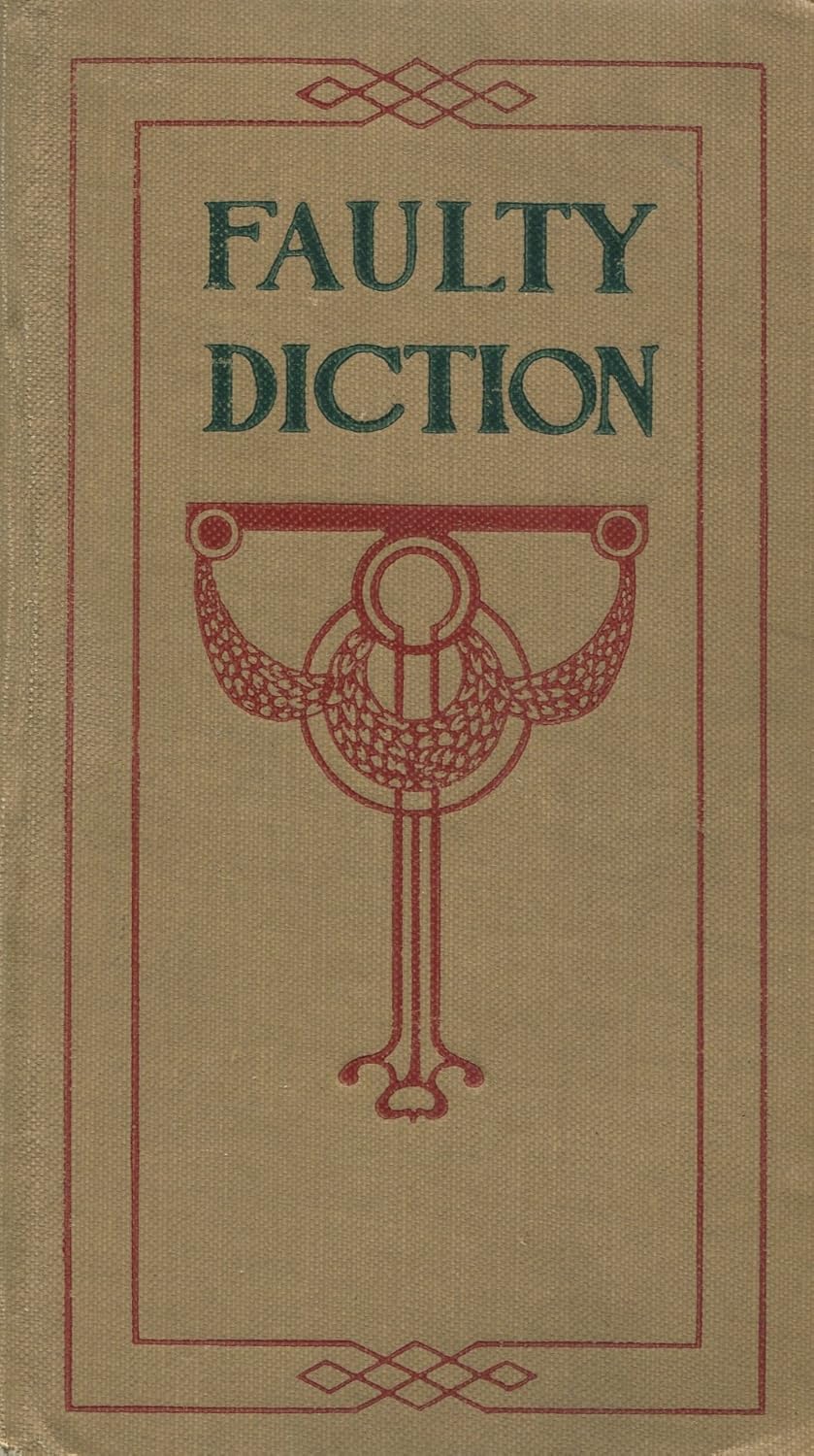 Faulty diction as corrected by the Funk & Wagnalls new Standard ...