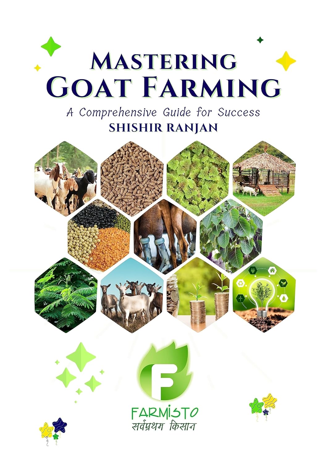 Mastering Goat Farming: A Comprehensive Guide for Success, RANJAN ...