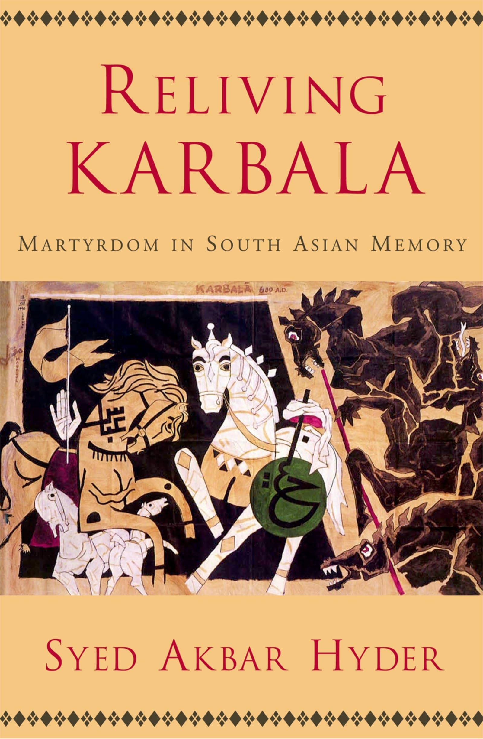 Amazon.com: Reliving Karbala: Martyrdom in South Asian Memory ...