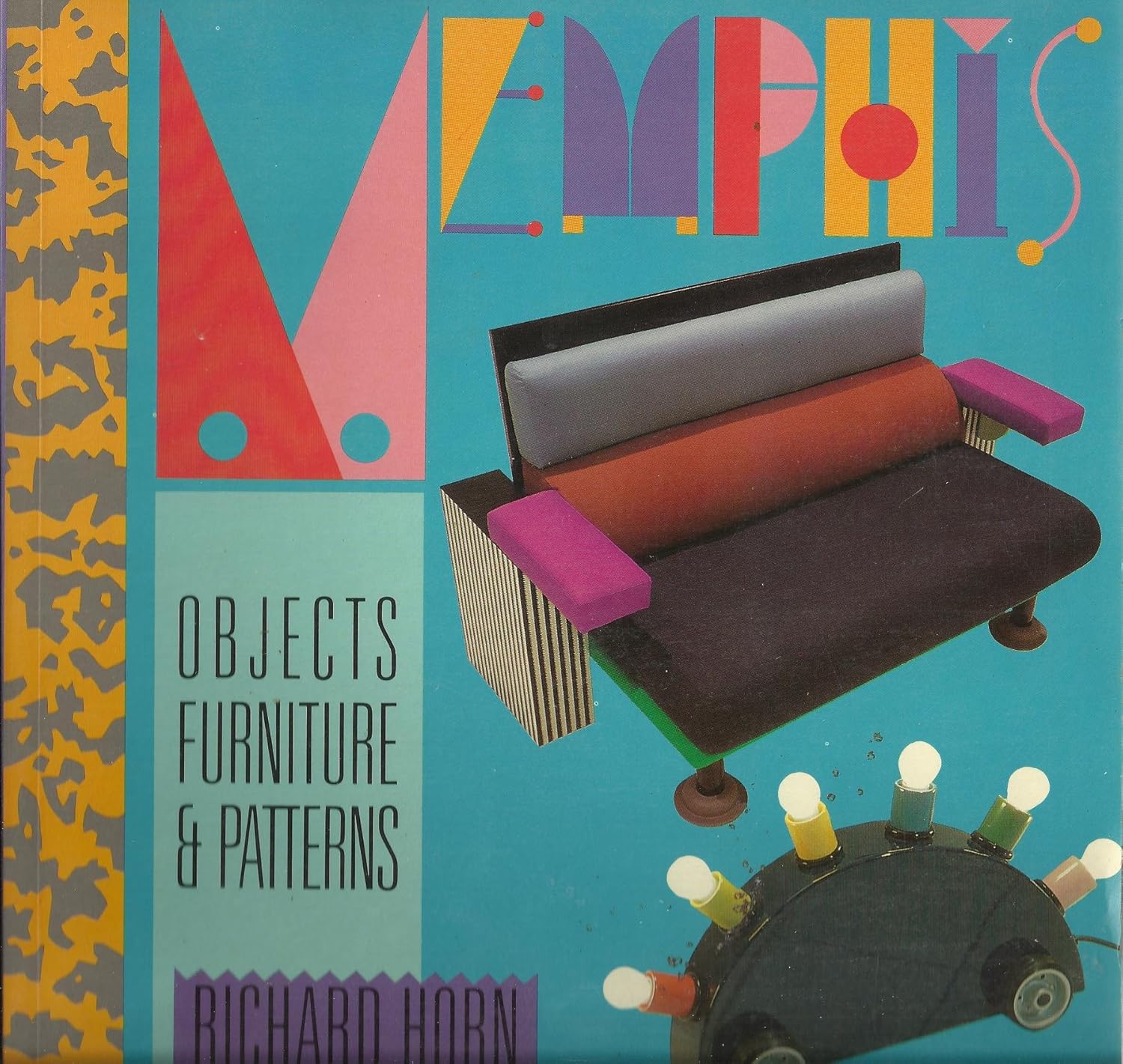 Memphis: Objects, Furniture and Patterns: Horn, Richard: 9780671620110 ...
