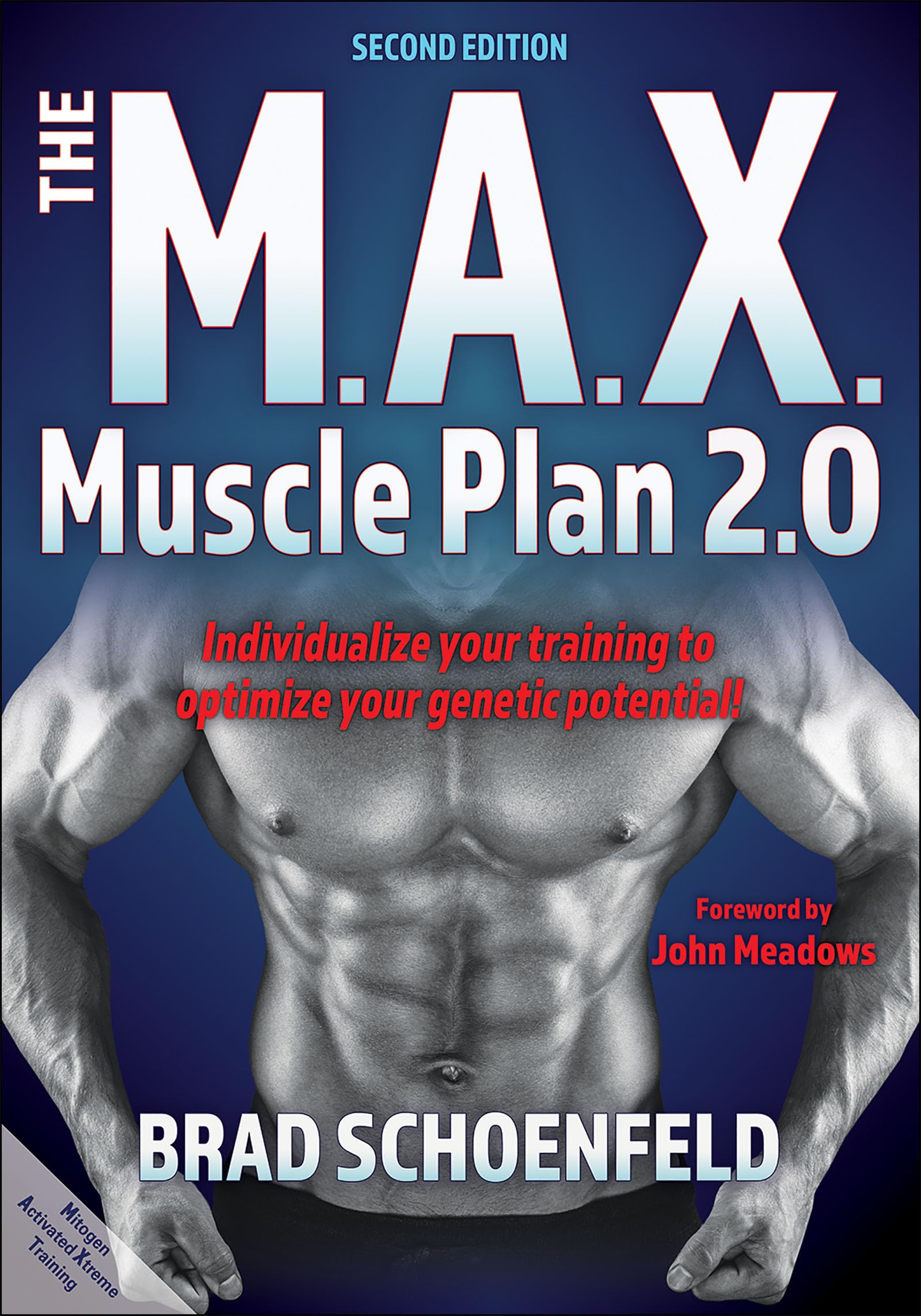The M.A.X. Muscle Plan 2.0: Schoenfeld, Brad J., Meadows, John ...