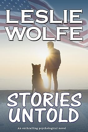 Amazon.com: Stories Untold: An enthralling psychological novel eBook : Wolfe, Leslie: Kindle Store
