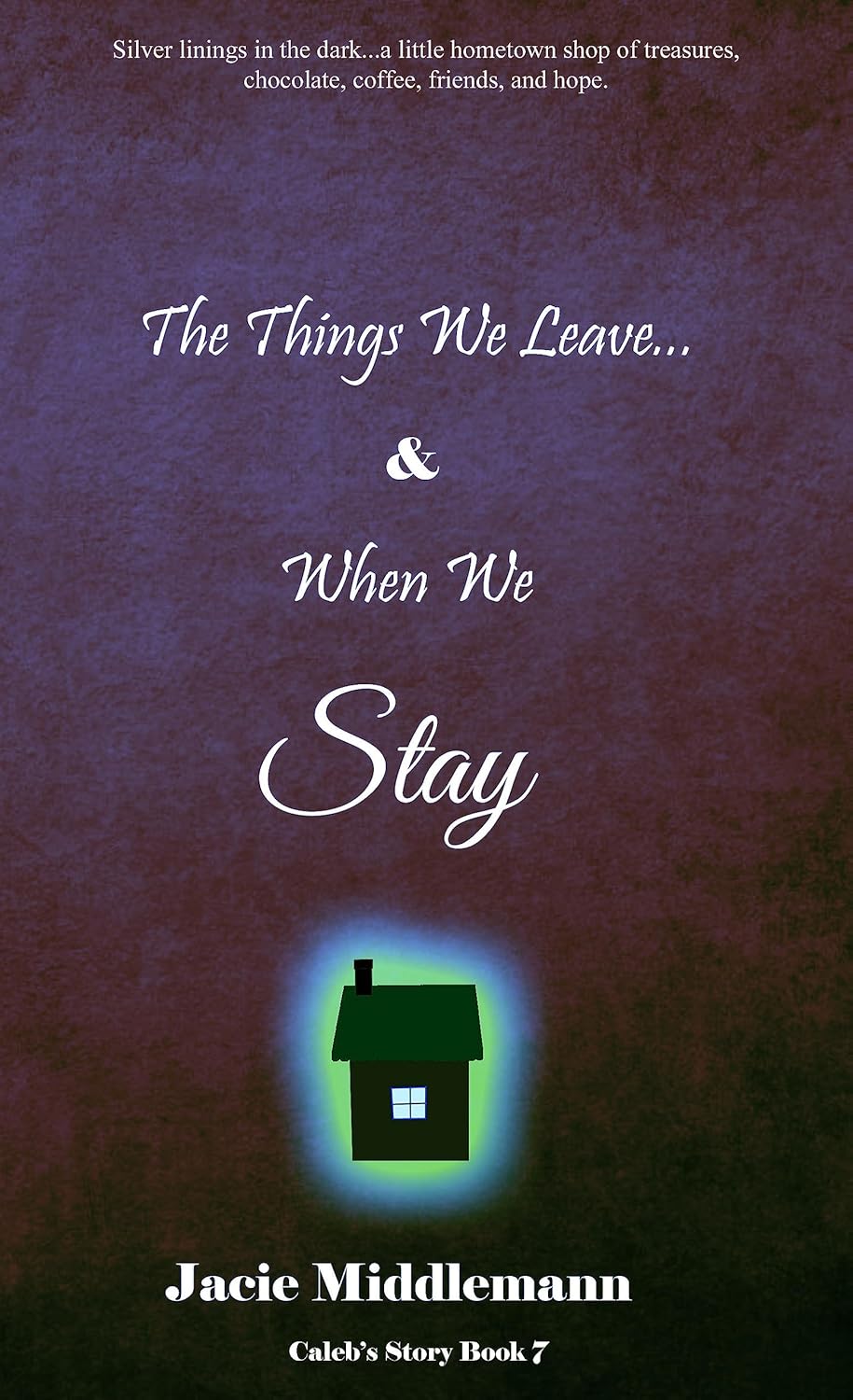 Amazon.com: The Things We Leave...& When We Stay - Book 7: Silver ...