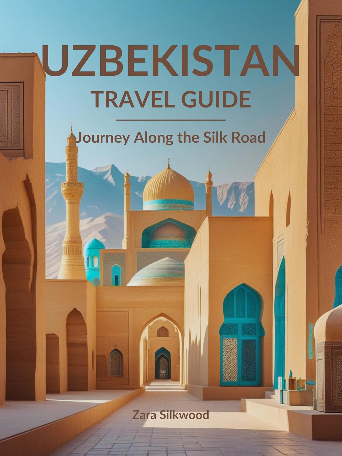 Amazon.com: Uzbekistan Travel Guide eBook : Silkwood, Zara : Books