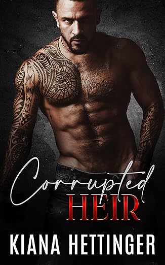Amazon.com: Corrupted Heir: An Enemies to Lovers Arranged Marriage Dark Mafia Romance (Mafia ...