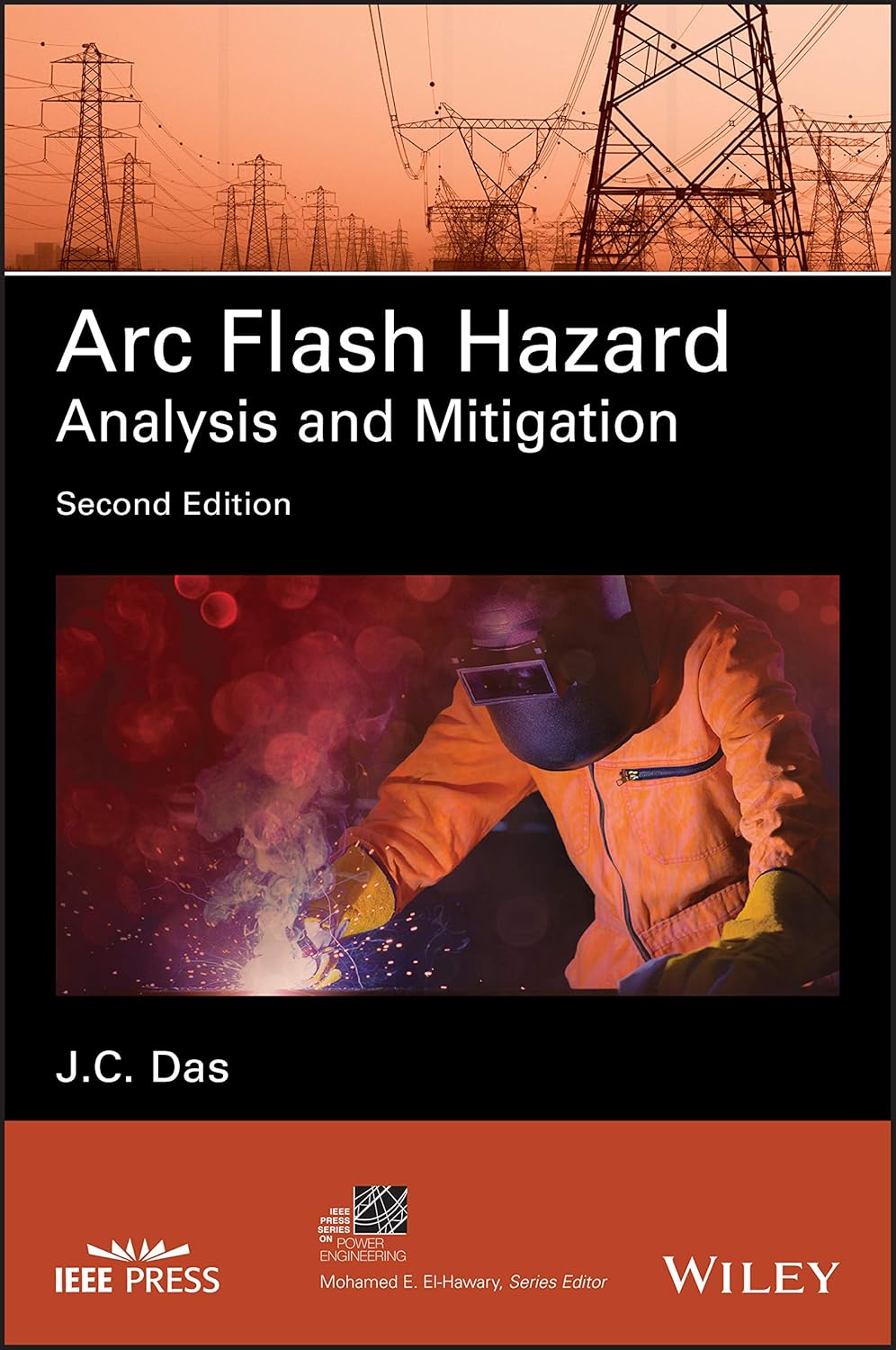 Arc Flash Hazard Analysis and Mitigation (IEEE Press Series on Power ...