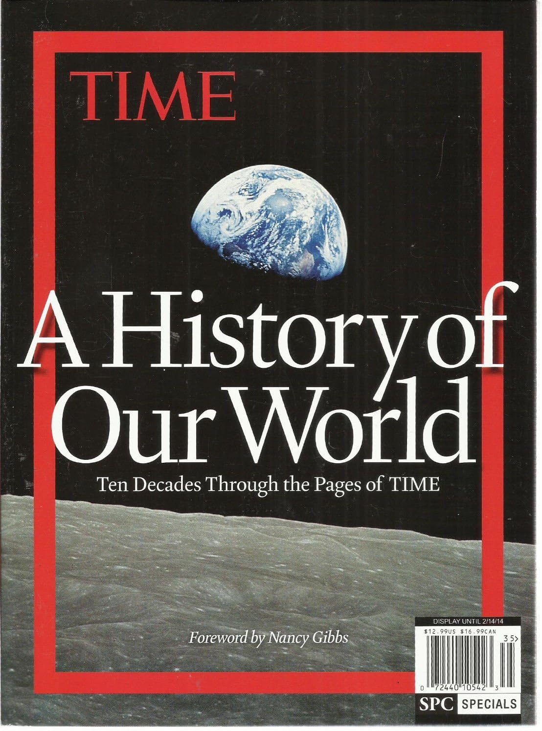 Amazon.com: TIME SPECIAL, A HISTORY OF OUR WORLD,2014 (TEN DECADES ...