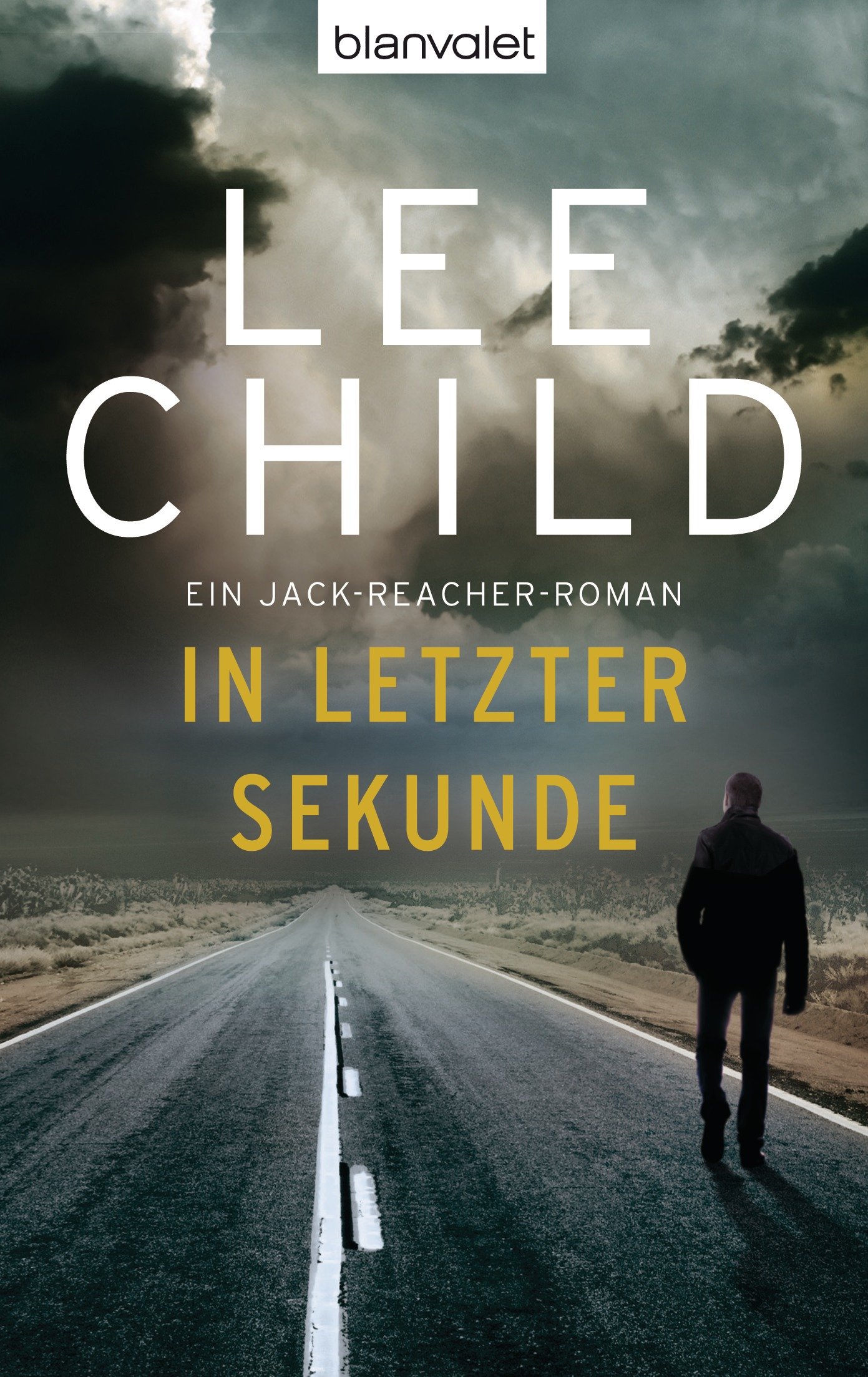 In letzter Sekunde: Ein Jack-Reacher-Roman (Die-Jack-Reacher-Romane ...