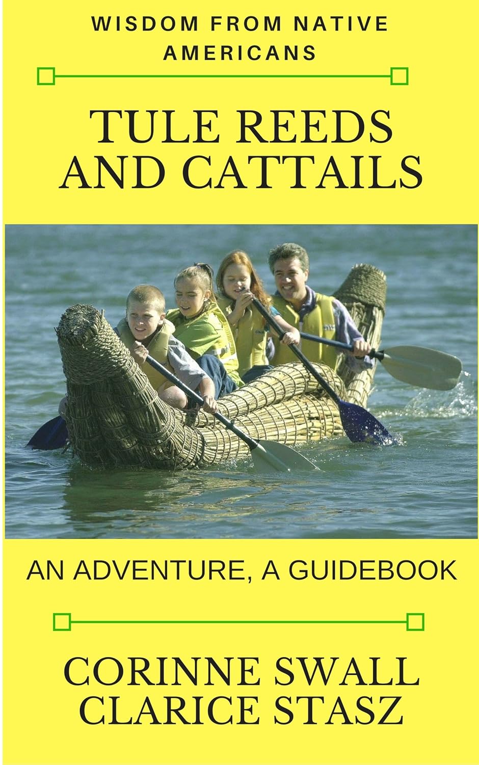 Tule Reeds and Cattails: An Adventure, A Guidebook - Kindle edition by ...