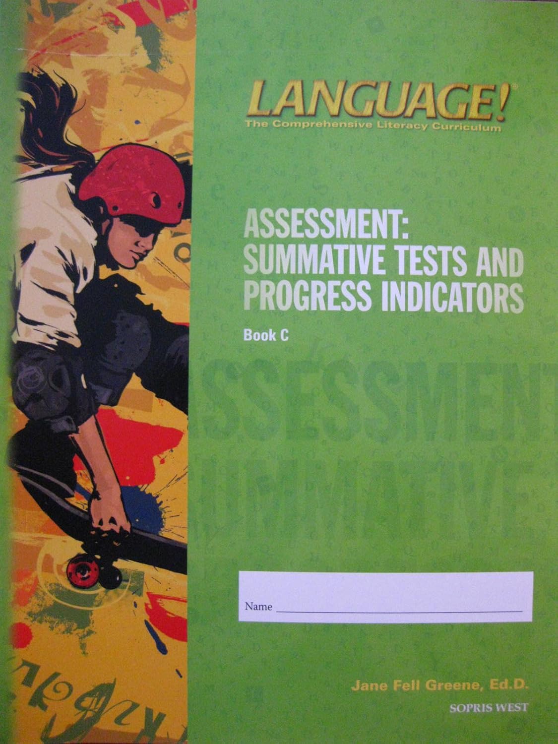 Language ! The Comprehensive Literacy Curriculum (ASSESSMENT:SUMMATIVE ...