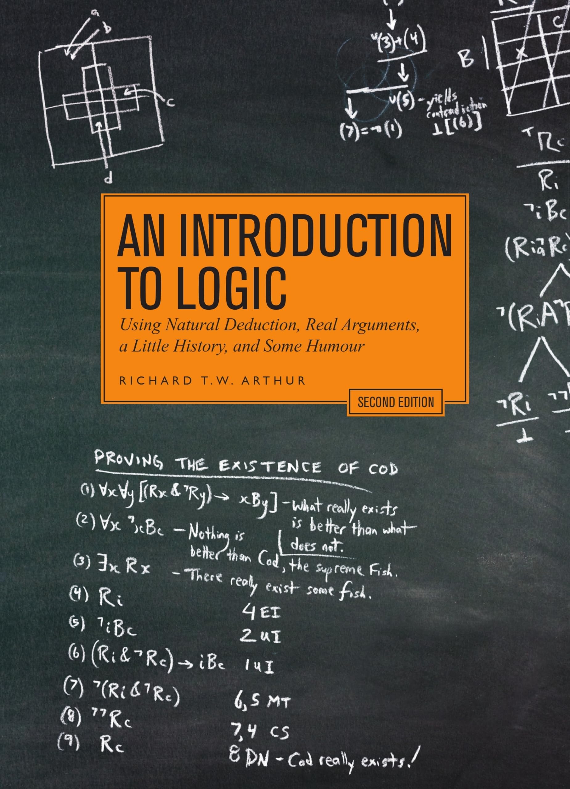 Amazon.com: An Introduction to Logic - Second Edition: Using Natural Deduction, Real Arguments ...