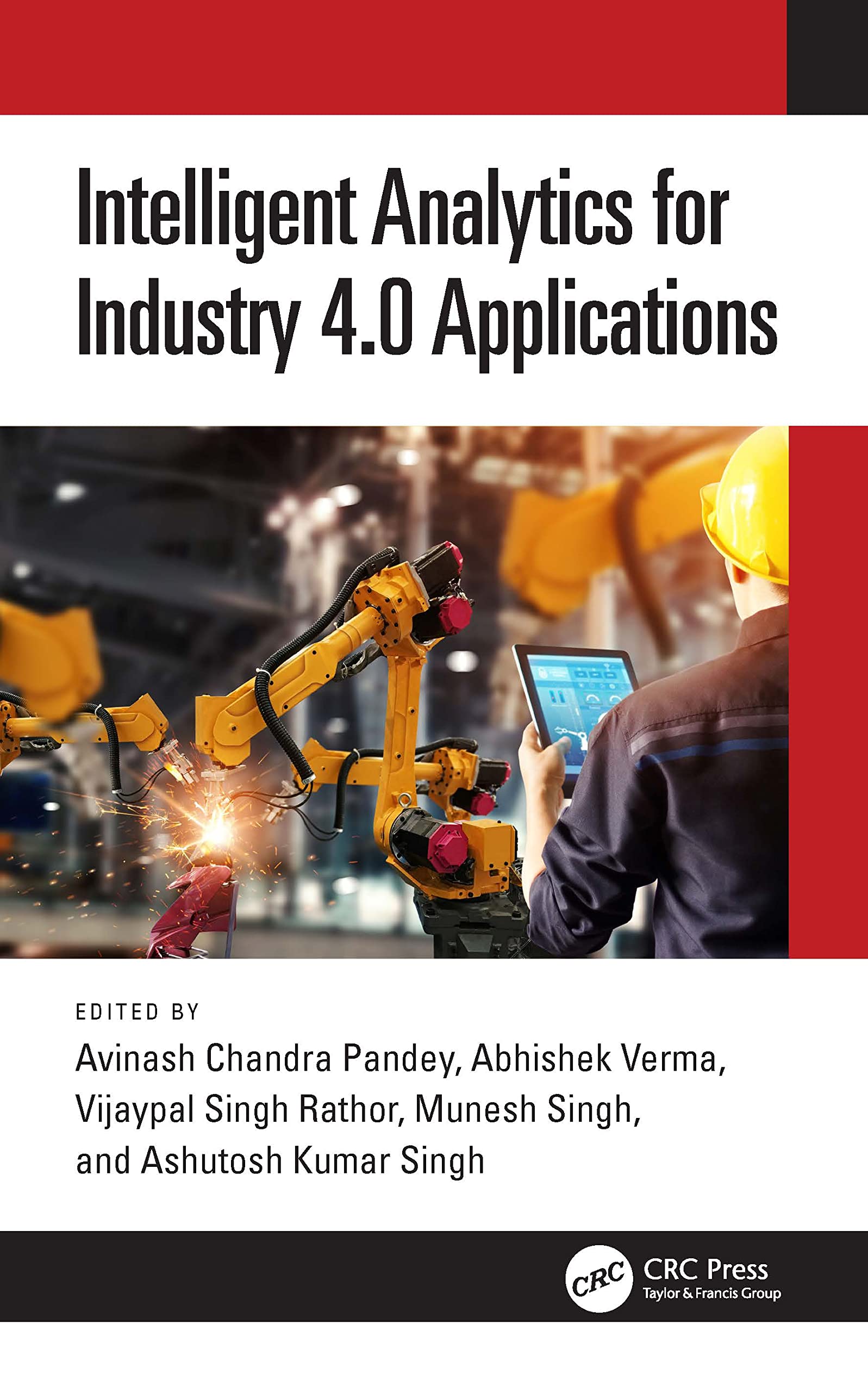 Intelligent Analytics for Industry 4.0 Applications : Pandey, Avinash ...