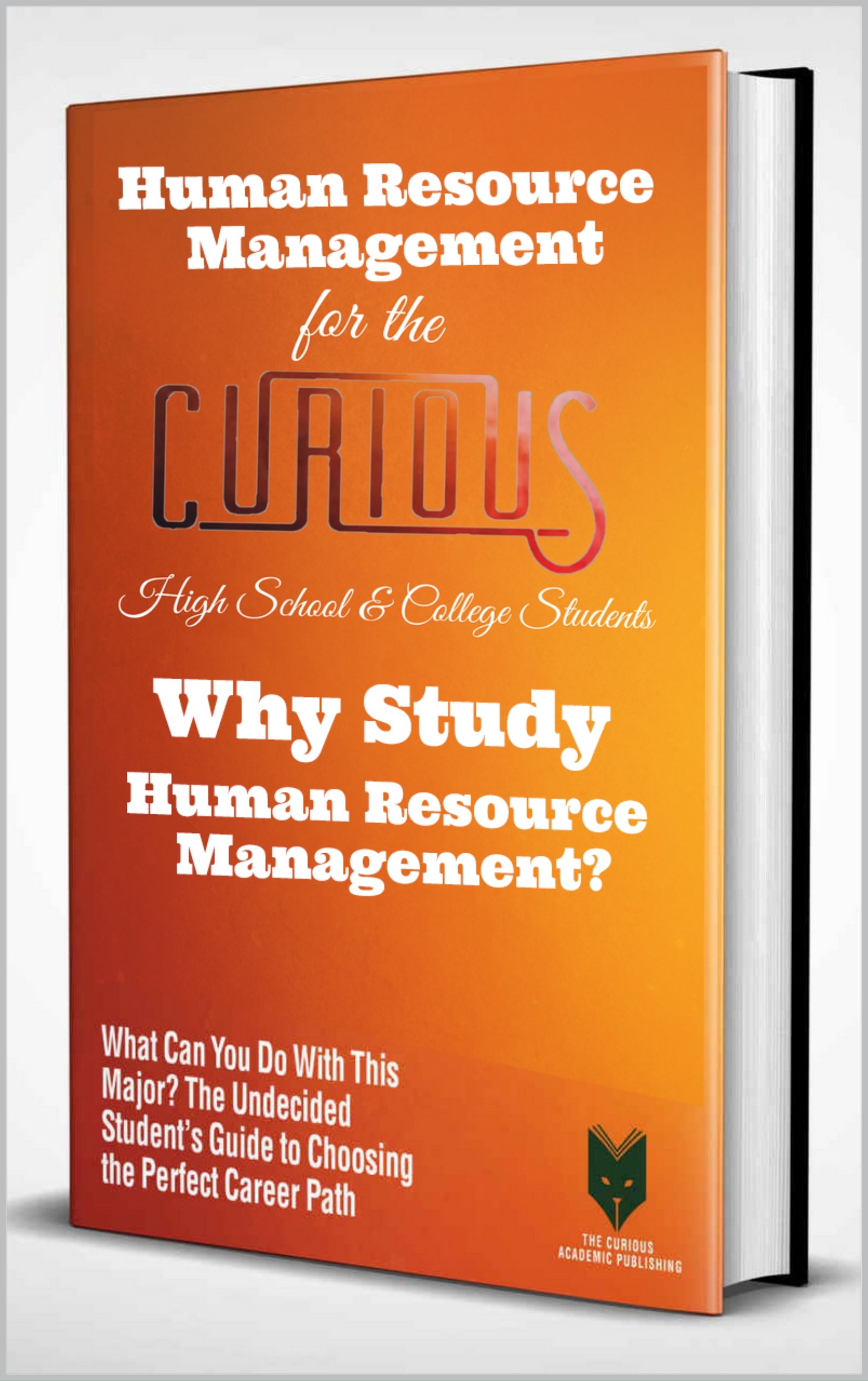 Buy Human Resource Management for the Curious High School & College ...