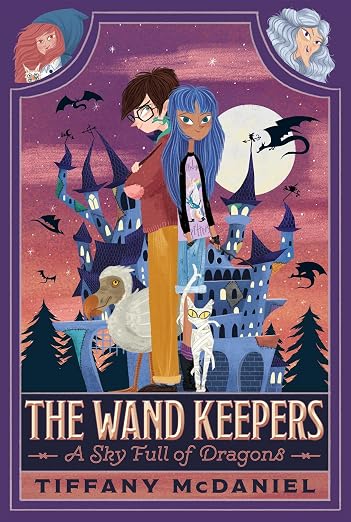A Sky Full of Dragons (The Wand Keepers) - Kindle edition by McDaniel ...