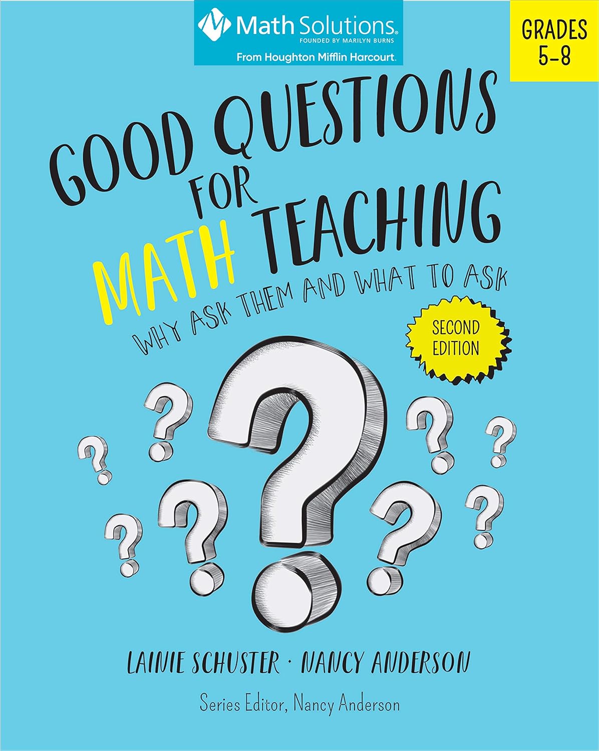 Good Questions for Math Teaching: Why Ask Them and What to Ask, Grades ...