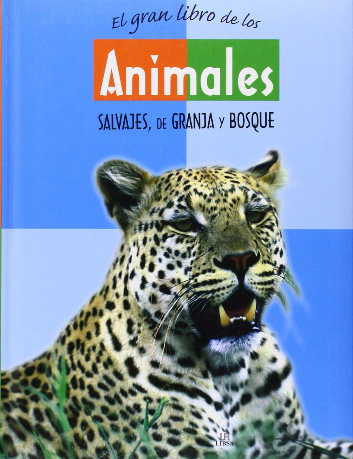 Amazon.com: El Gran Libro de los Animales: Salvajes, de Granja y Bosque ...