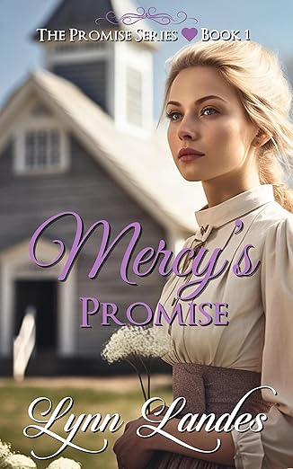 Mercy's Promise (The Promise Series Book 1) eBook : Landes, Lynn ...