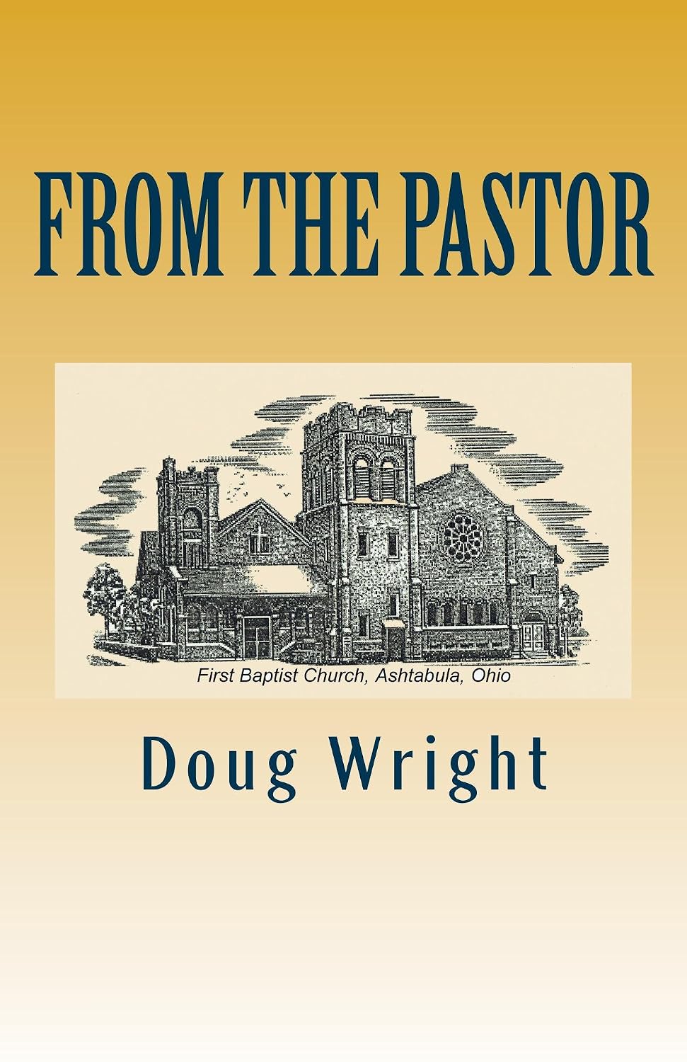 From the Pastor eBook : Wright, Doug, Pickard, Ed: Amazon.in: Kindle Store