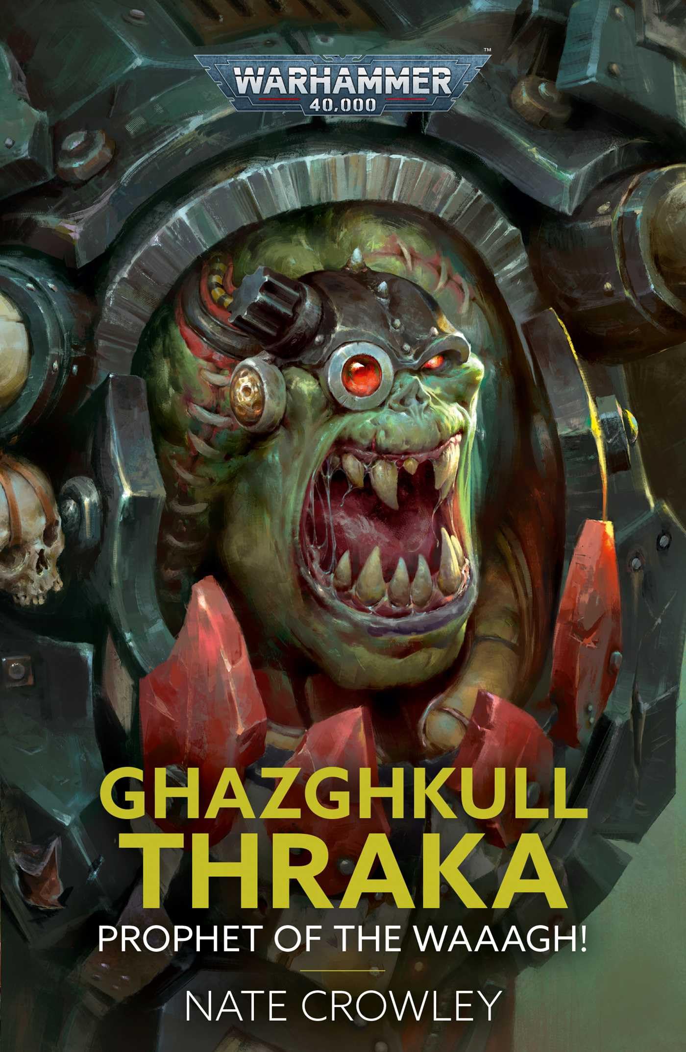 Snapklik.com : Ghazghkull Thraka: Prophet Of The Waaagh