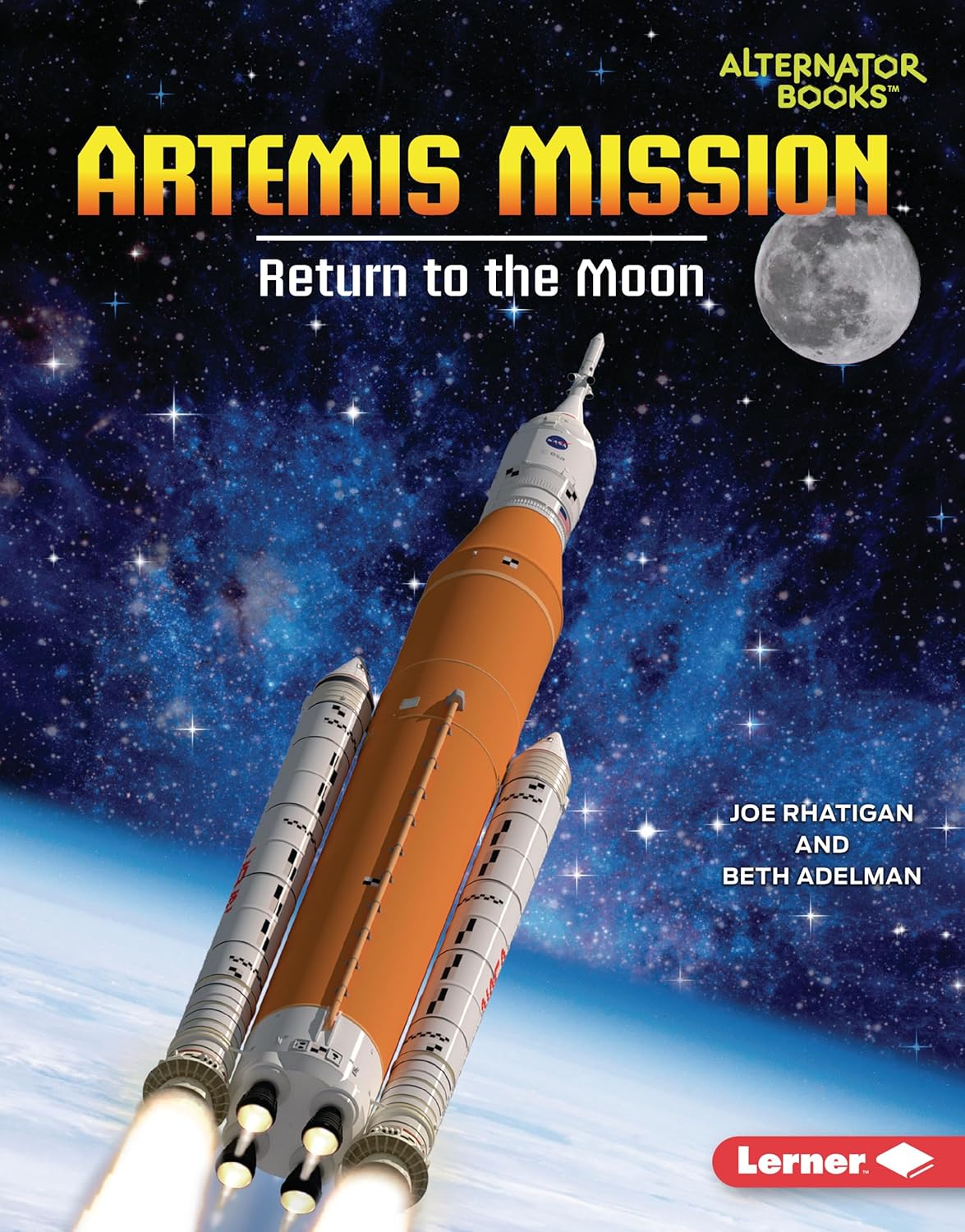 Artemis Mission: Return to the Moon (Space Explorer Guidebooks ...