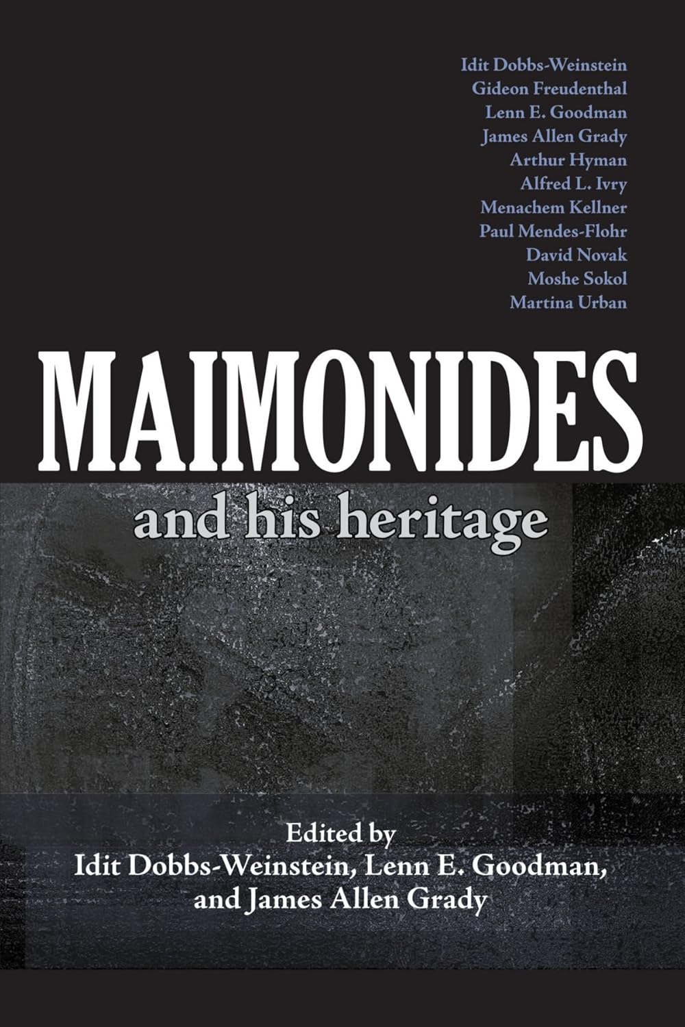 Maimonides and His Heritage (Jewish Philosophy): Idit Dobbs-Weinstein ...